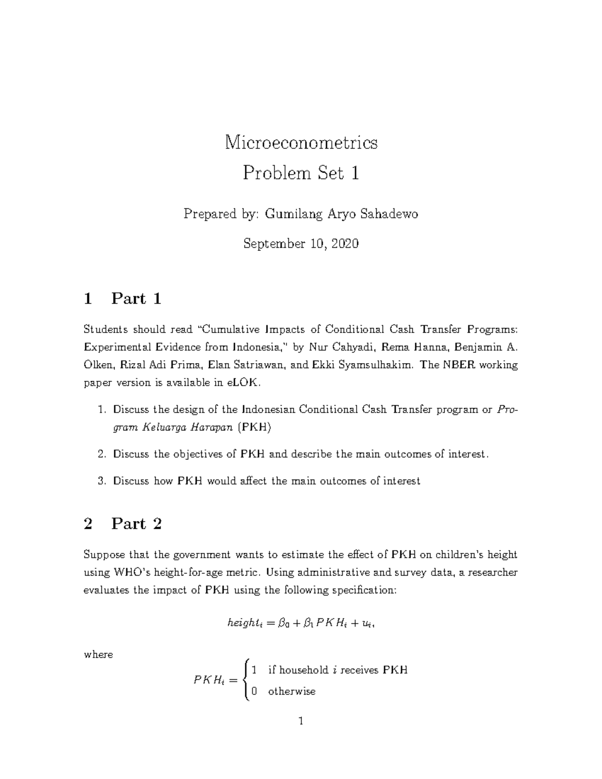 Problem Set 1 - evaluasi dampak - Microeconometrics Problem Set 1 Prepared by: Gumilang Aryo ...
