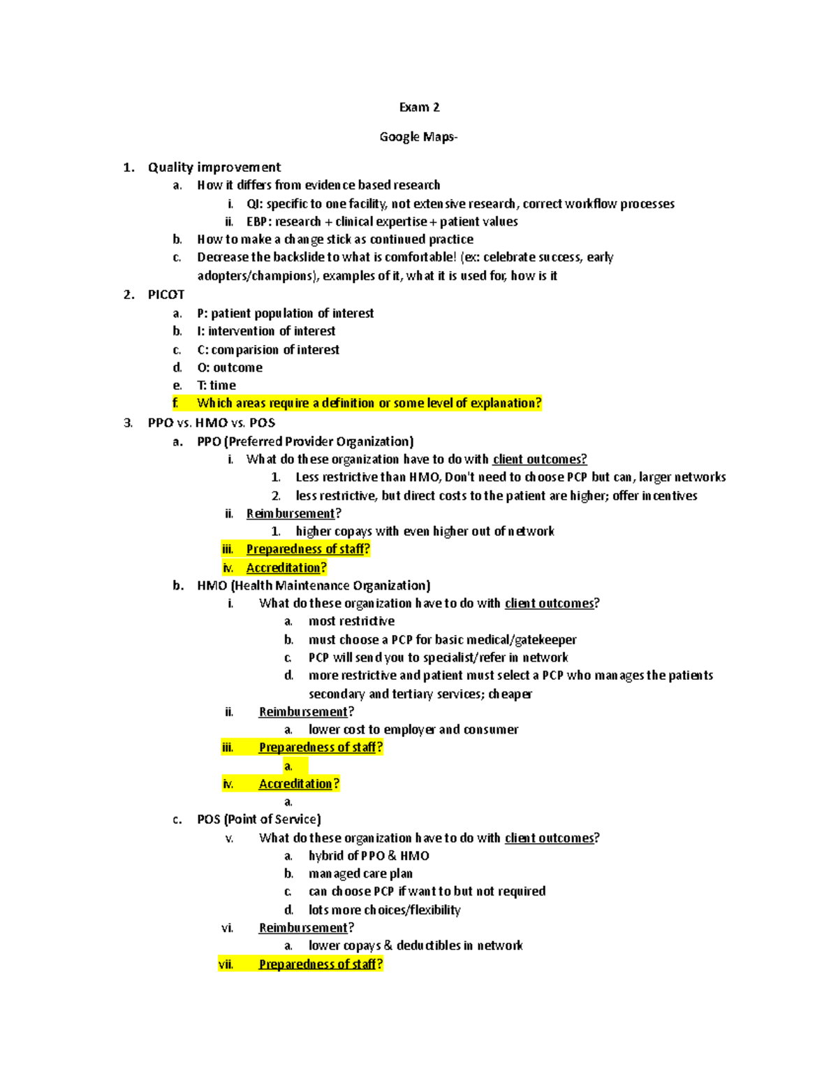 Exam 2 Google Maps - Exam 2 Google Maps- 1. Quality improvement a. How ...