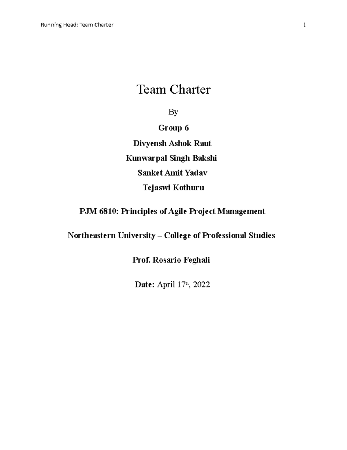 Team Charter Group 6 Version 1 - Running Head: Team Charter 1 Team ...