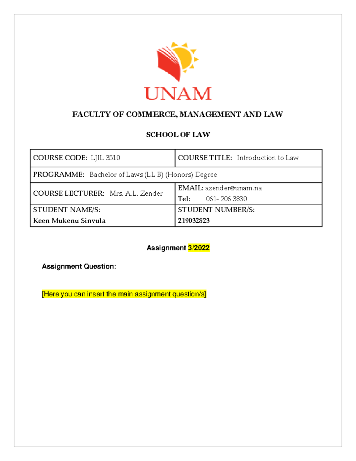 Assignment 3 Intro to Law - FACULTY OF COMMERCE, MANAGEMENT AND LAW ...