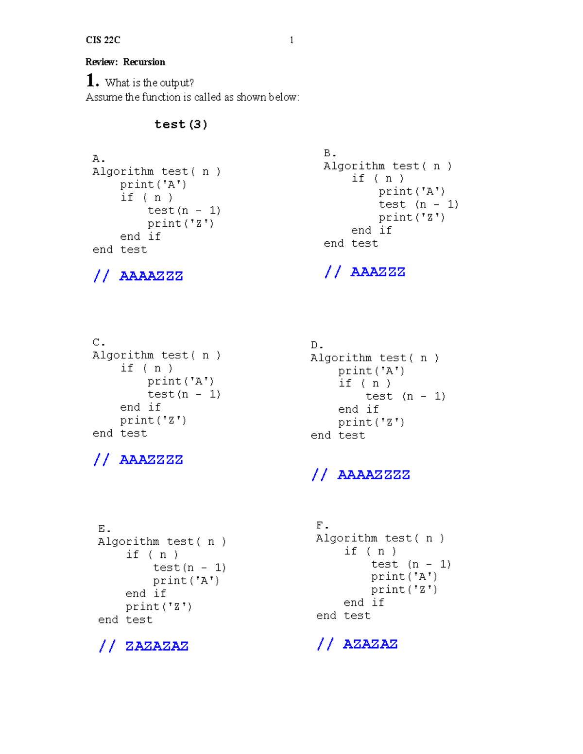07 Answers Recursion - CIS 22C Review: Recursion 1 1. What is the ...