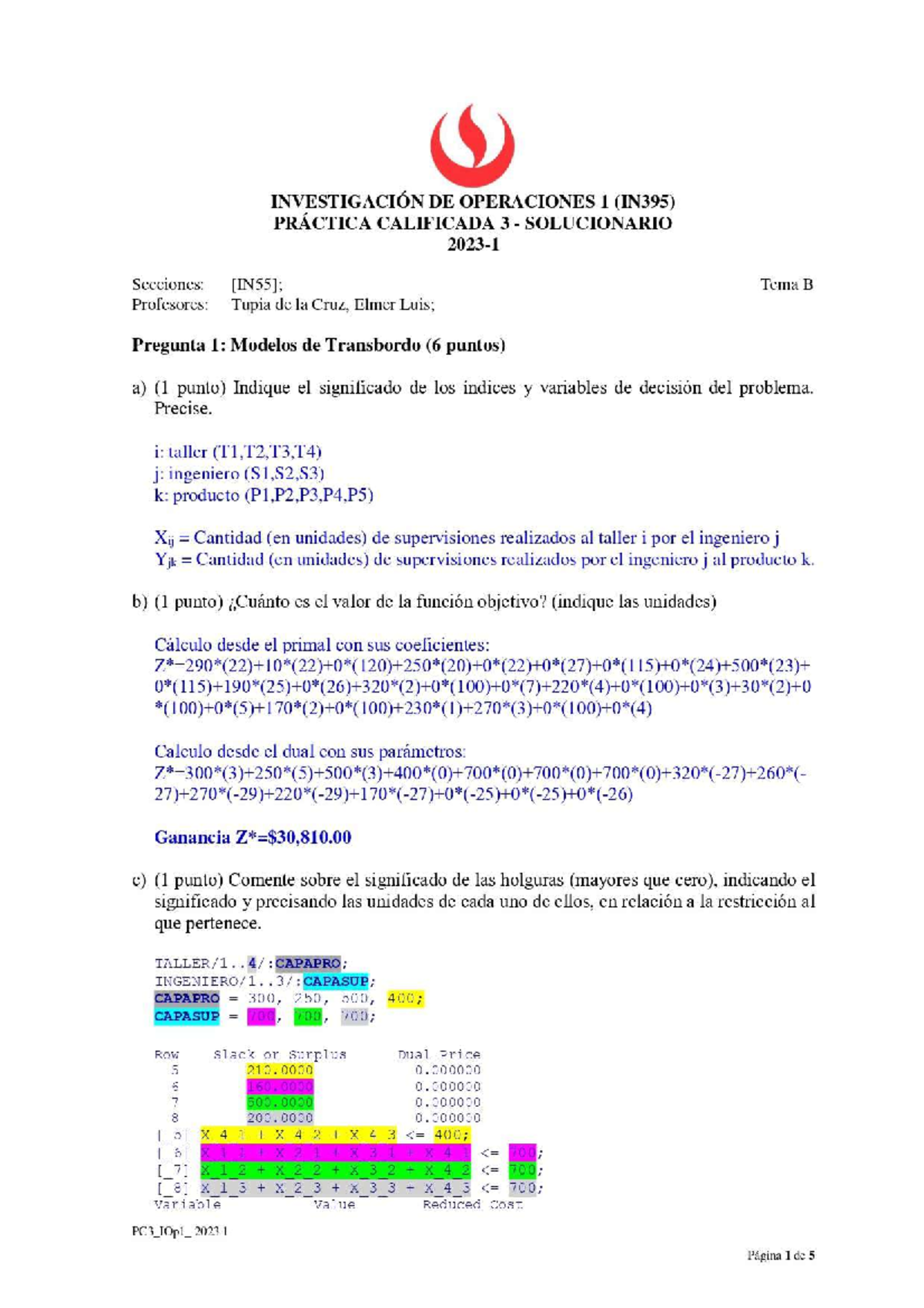 PC3 - 2023 01 - Solución PC3 - IOP1 - INVESTIGACIÓN DE OPERACIONES 1 (IN395) PRÁCTICA CALIFICADA ...