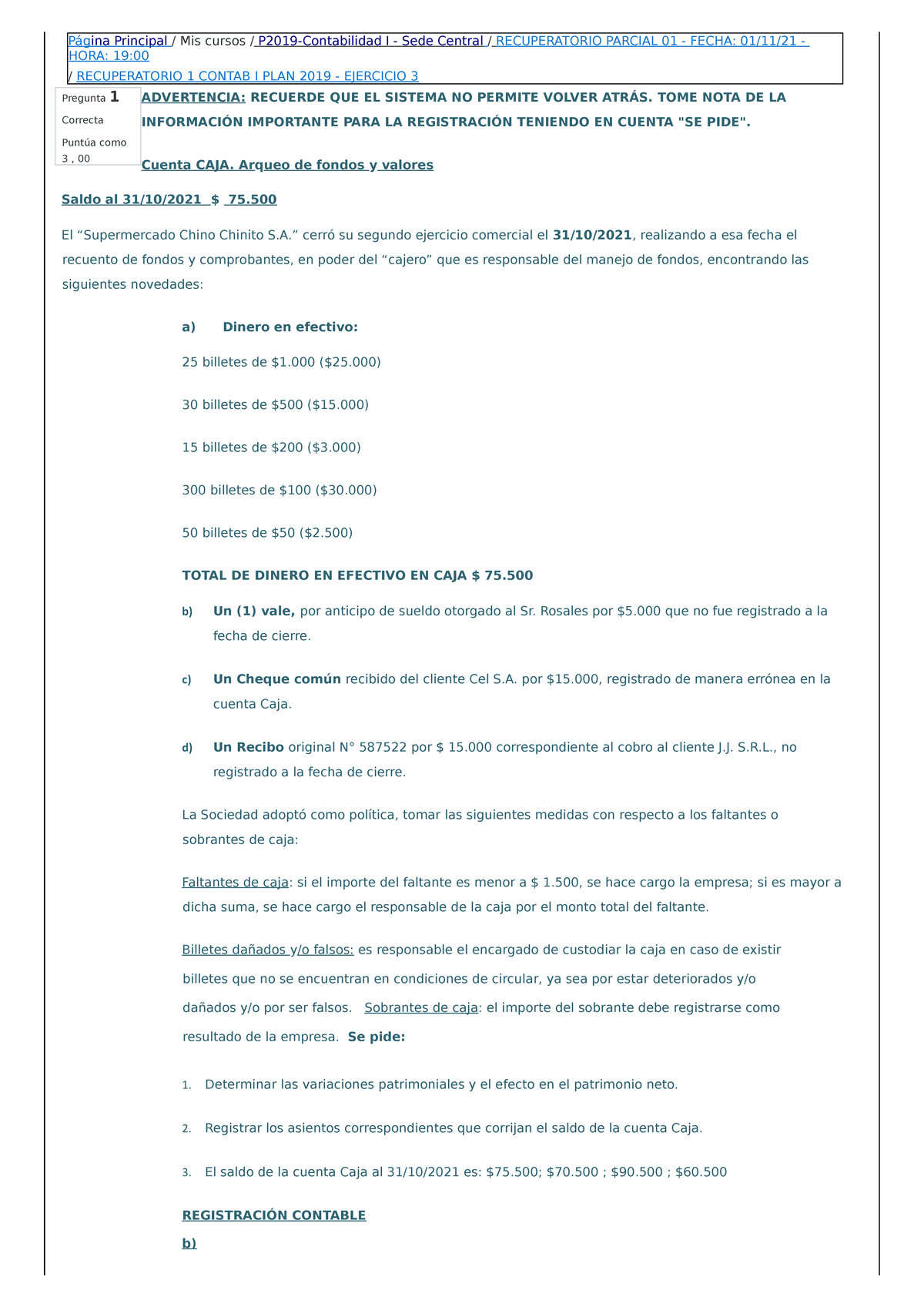 Recuperatorio 1 Contab I PLAN 2019 - Ejercicio 3 Revisión del intento 125210 - Página Principal ...