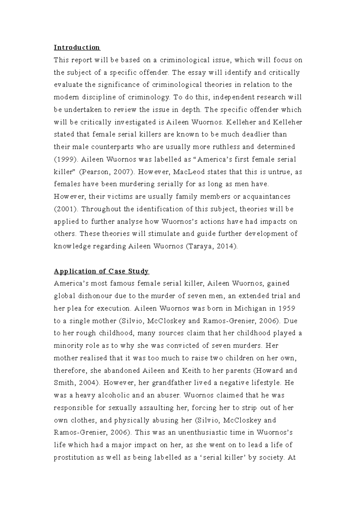 Aileen Wuornos And Theories - Criminology - Introduction This report ...