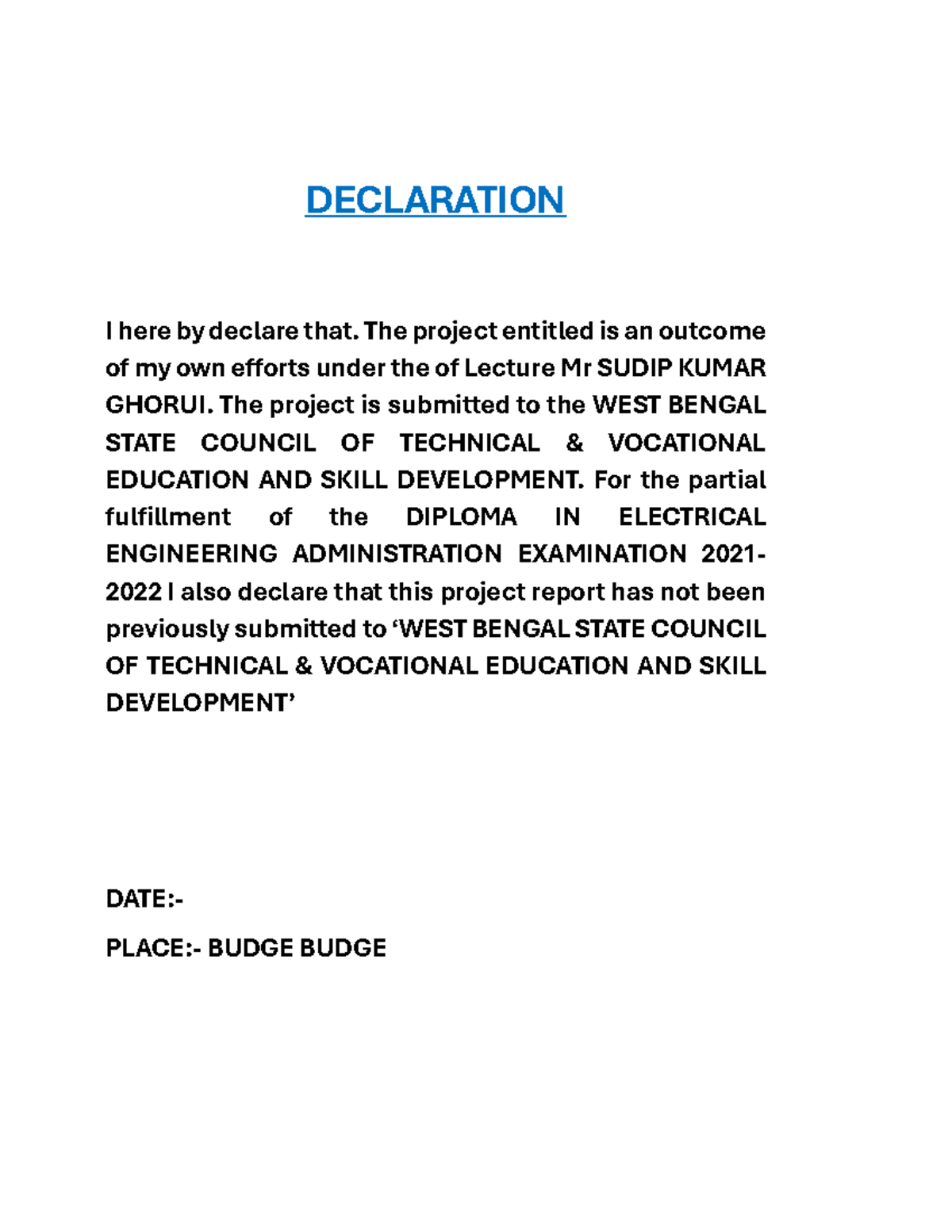 Document (6) - DECLARATION I here by declare that. The project entitled ...