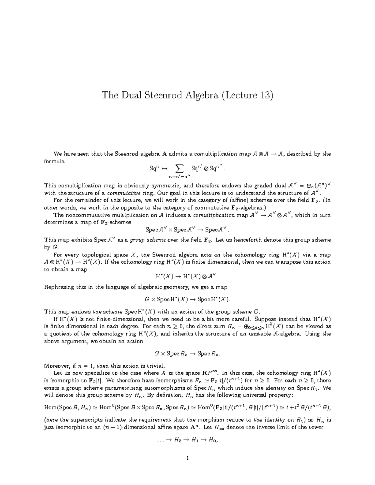 Topics in Algebraic Topology Lecture 13 - The Dual Steenrod Algebra (Lecture 13) We have seen ...