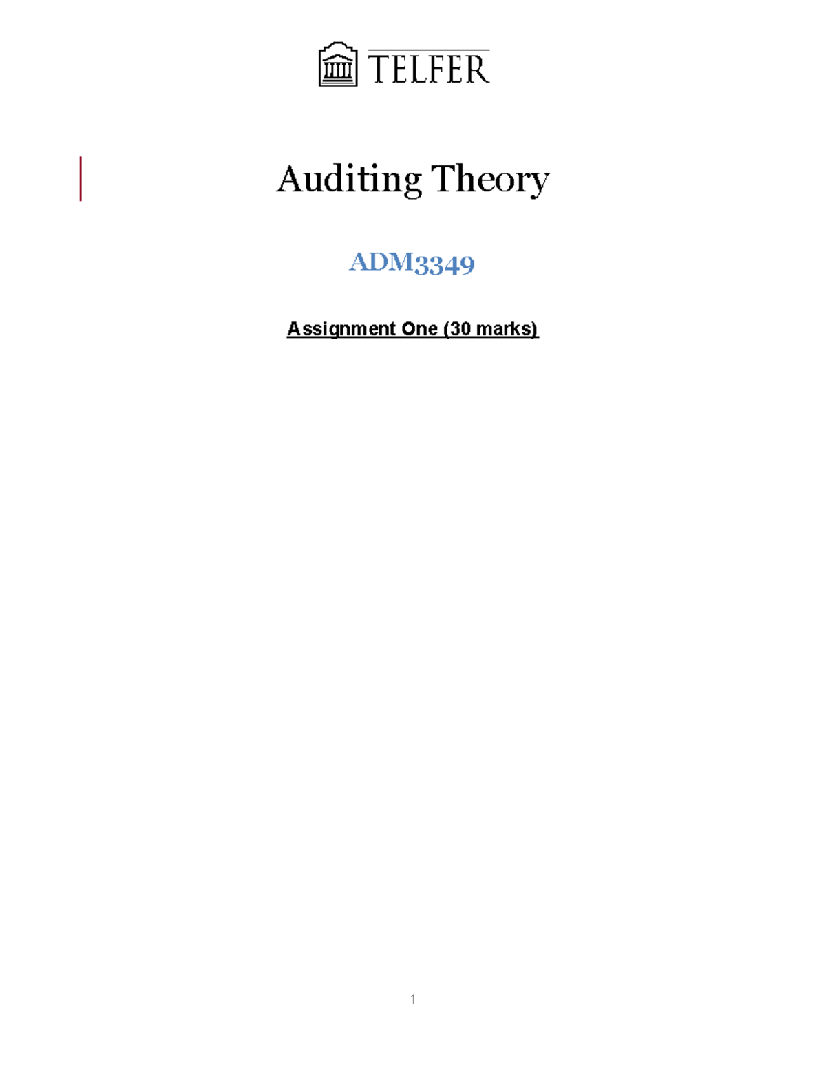 ADM 3349 Assignment One - Auditing Theory ADM Assignment One (30 marks ...