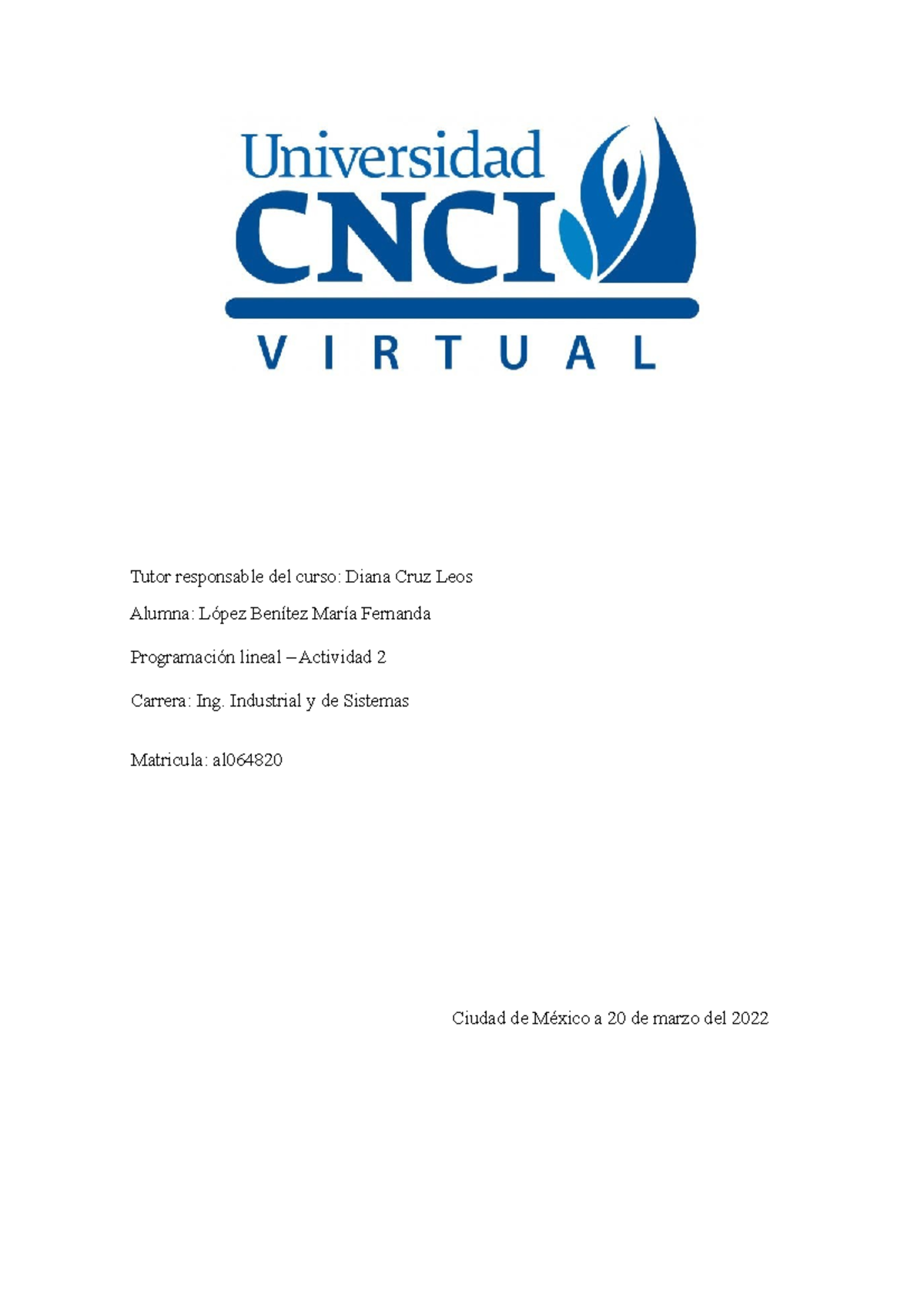 Actividad 2 programacion lineal - Tutor responsable del curso: Diana ...