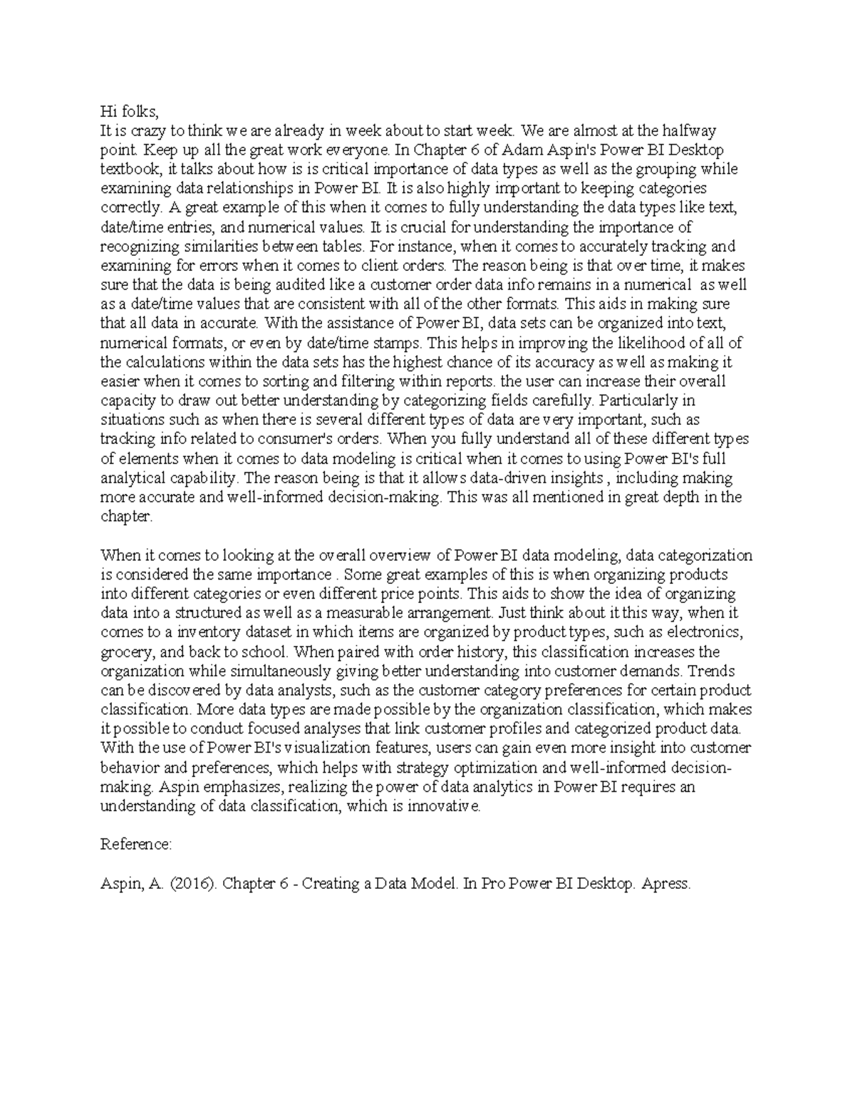 3-1 Discussion - Hi folks, It is crazy to think we are already in week ...