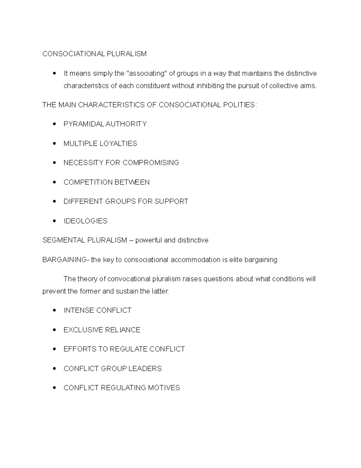 Consociational Pluralism - CONSOCIATIONAL PLURALISM It means simply the ...