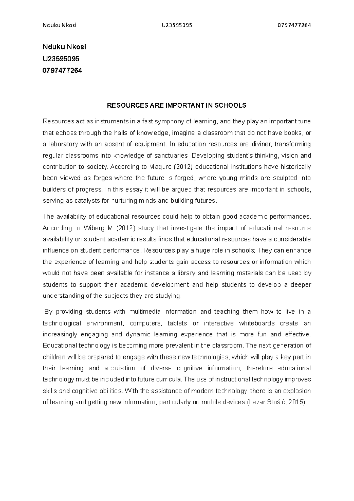JLZ 122 Essay - Nduku Nkosi U 23595095 0797477264 RESOURCES ARE ...