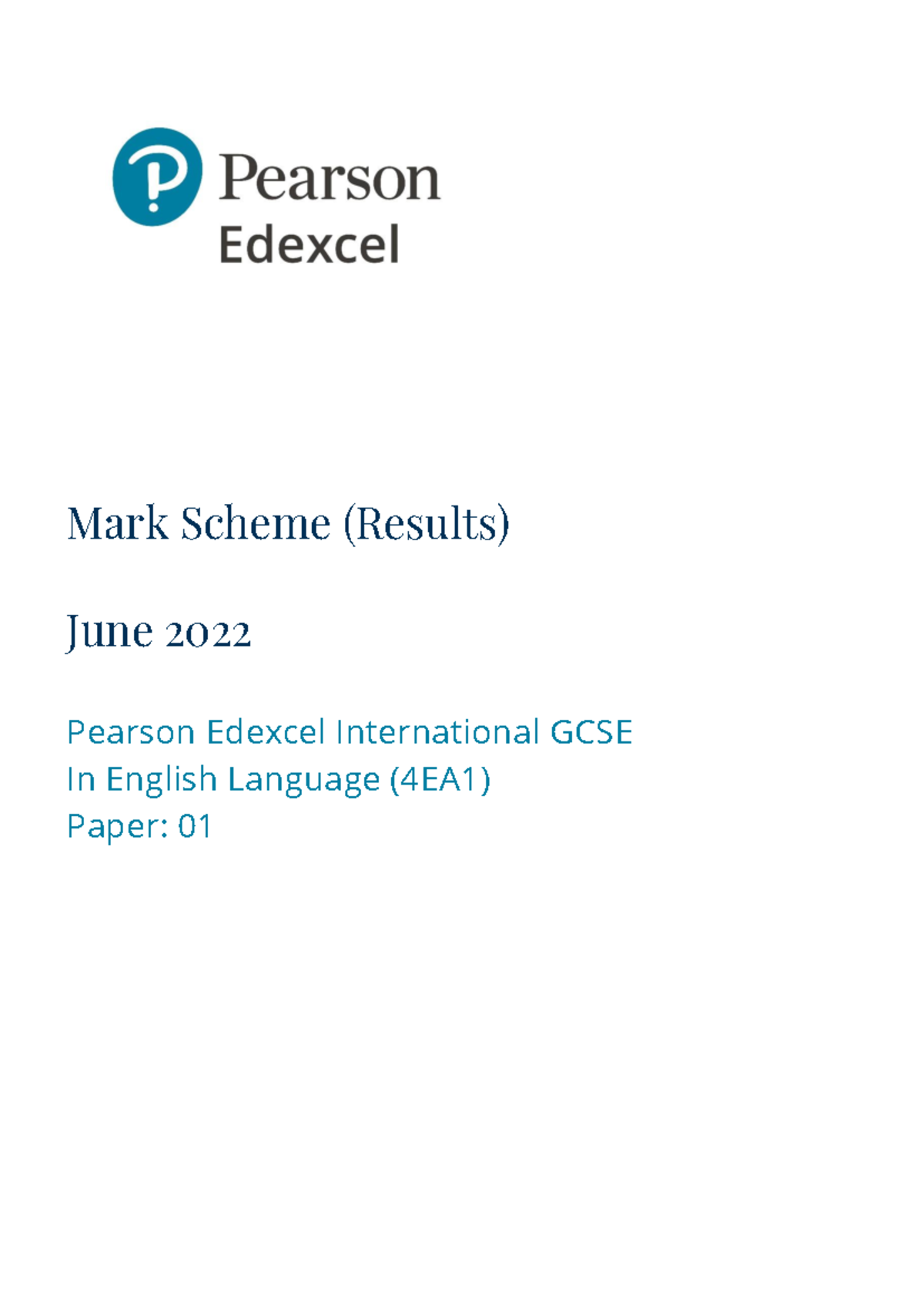 4ea1 01 rms 20220825 - Edexcel board language paper 1 mark scheme ...