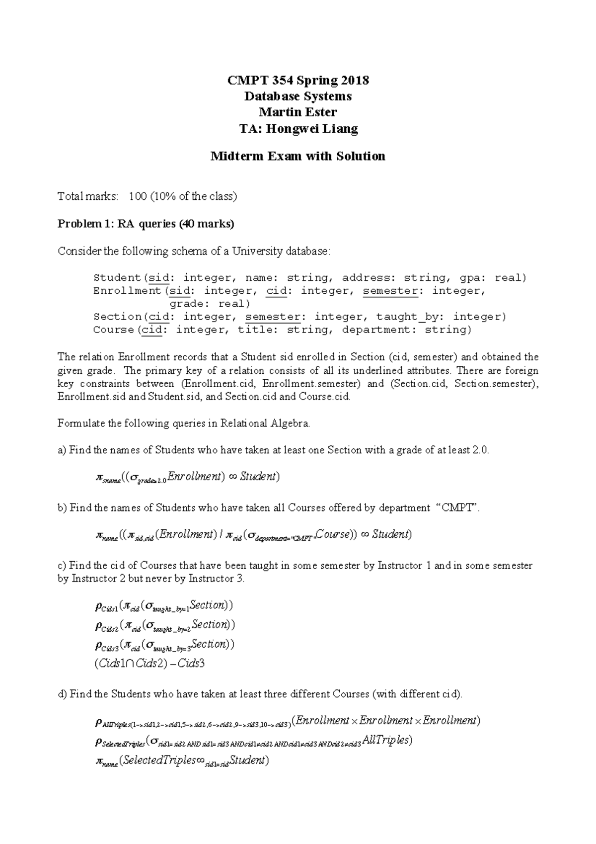 354.1 18 - CMPT 354 Spring 2018 Database Systems Martin Ester TA: Hongwei Liang Midterm Exam ...