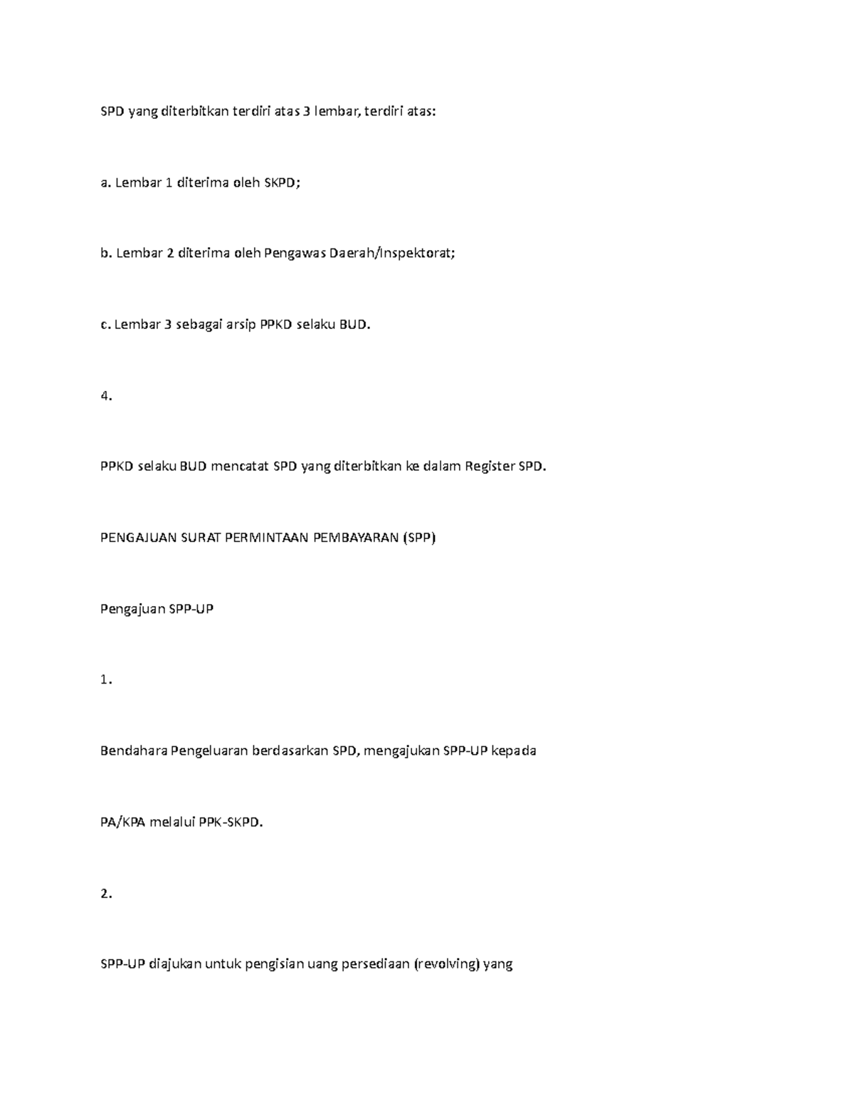 SPD yang diterb - SPD yang diterbitkan terdiri atas 3 lembar, terdiri atas: a. Lembar 1 diterima ...