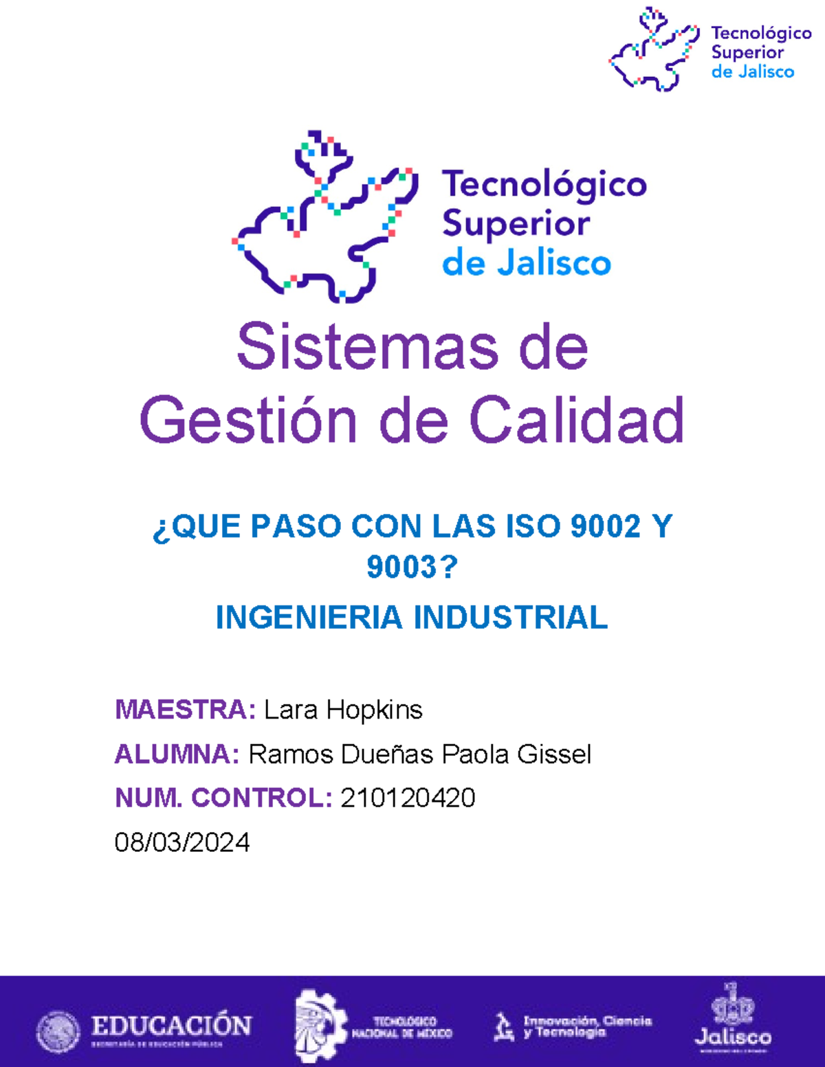 QUE PASO CON LAS ISO 9002 Y 9003 - Ramos Dueñas Paola Gissel - Sistemas ...