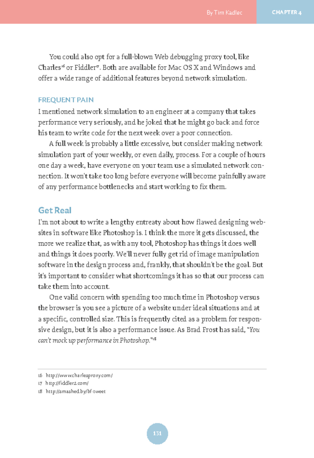 Web desiging (14) - By Tim Kadlec CHAPTER 4 You could also opt for a full-blown Web debugging ...