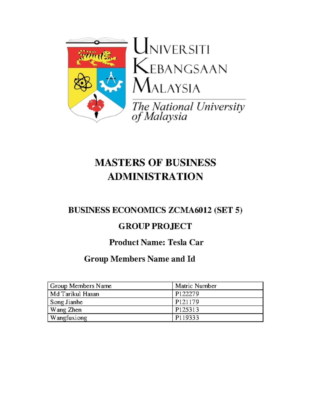 Group Project - MASTERS OF BUSINESS ADMINISTRATION BUSINESS ECONOMICS ...