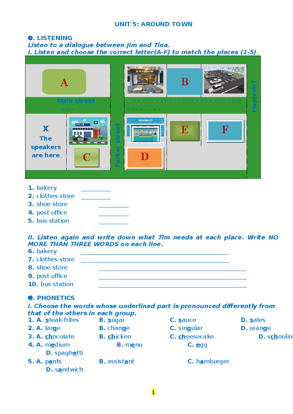 Unit 5 - practice - UNIT 5: AROUND TOWN . LISTENING Listen to a ...