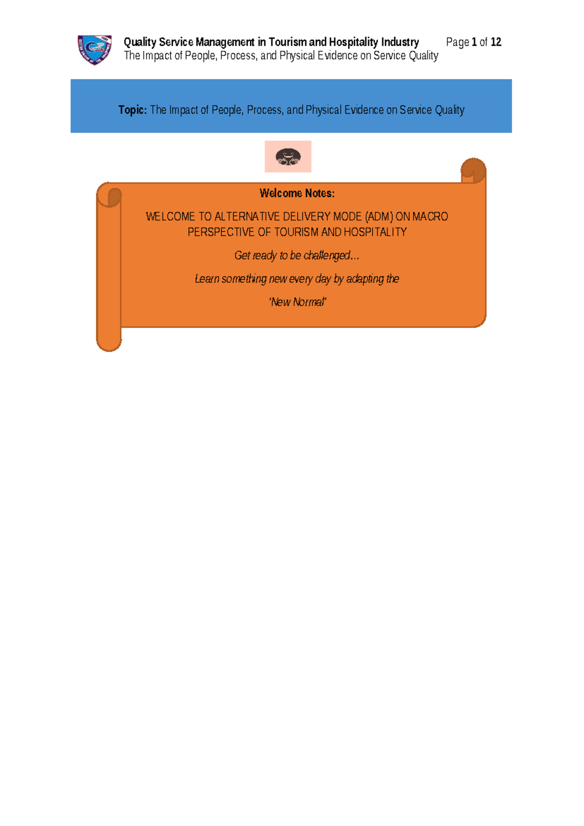 THC 213 Module for Week No 5 - Topic: The Impact of People, Process, and Physical Evidence on ...