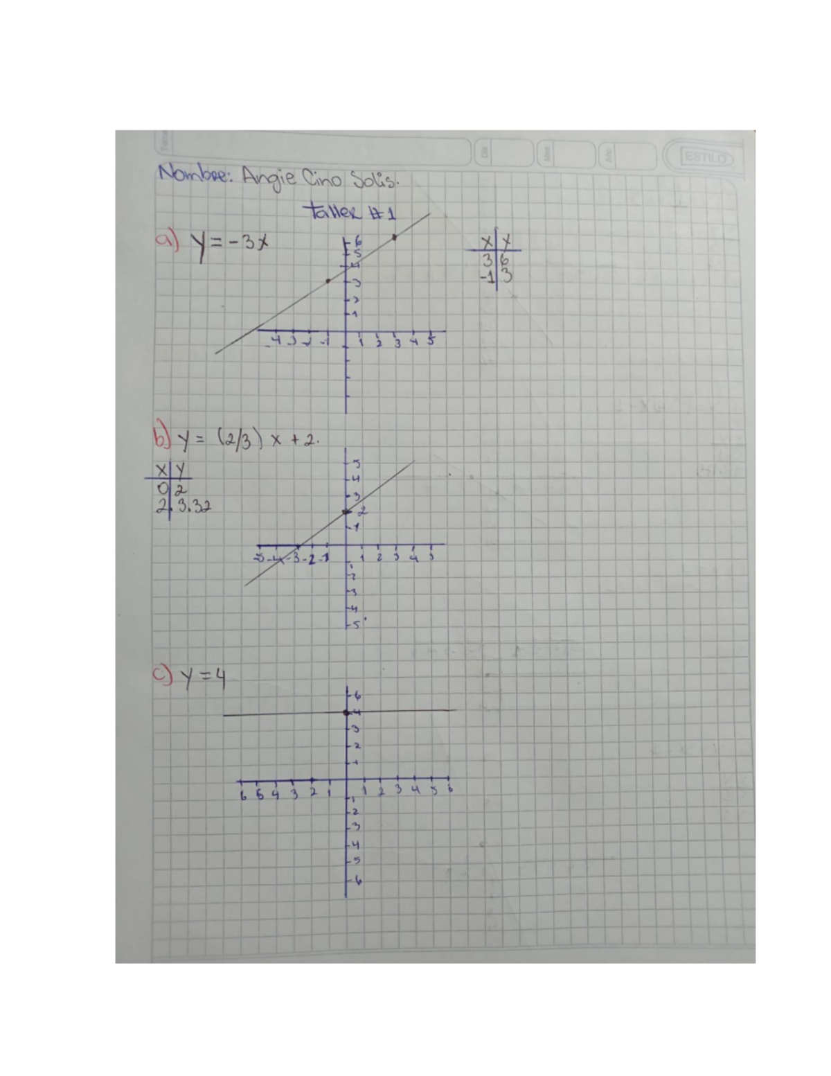 Calculo - Dia Mas ESTILO Nombee: Angie Cino Solis. taller a) 3x t 6 X x ...