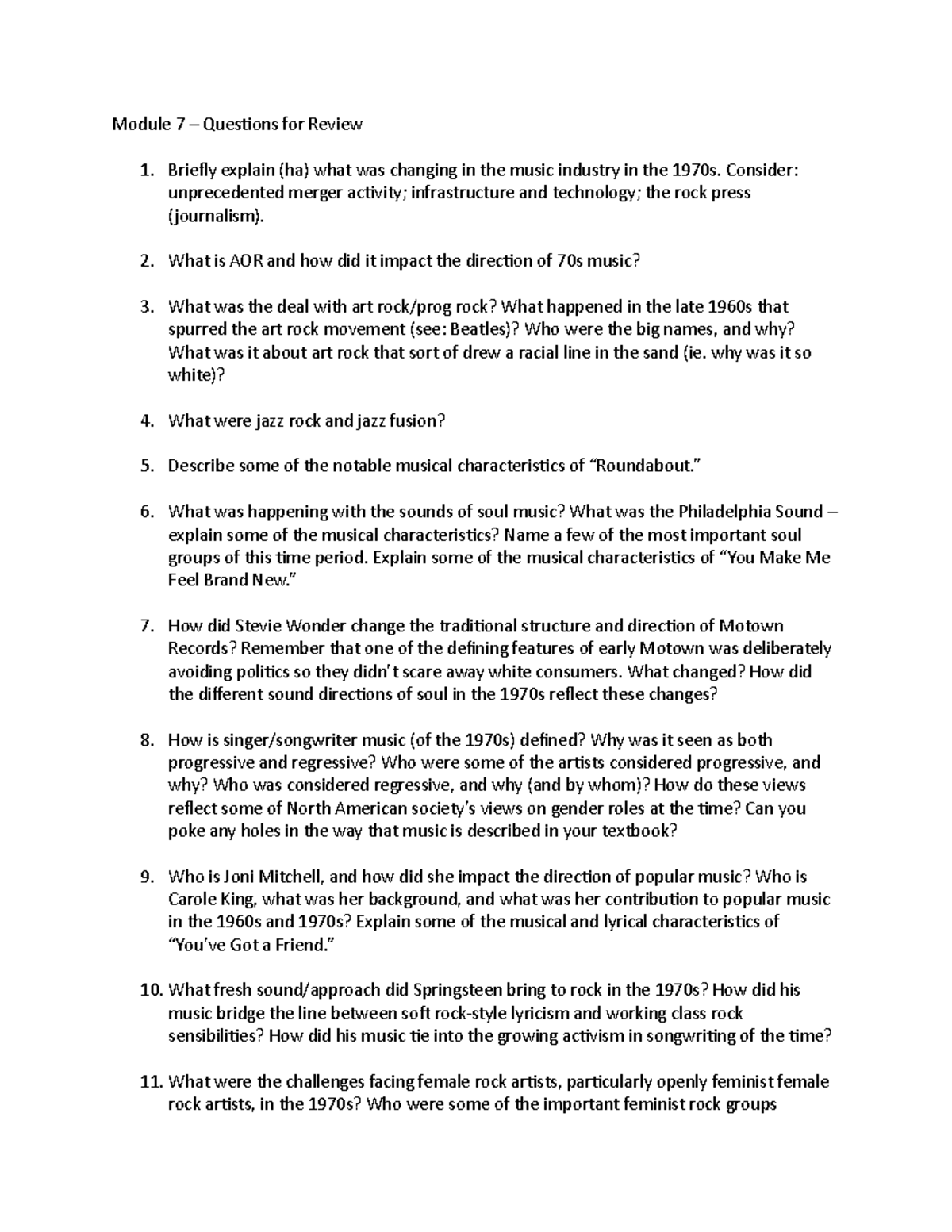 Module 7 Questions for Review - Module 7 – Questions for Review Briefly explain (ha) what was ...