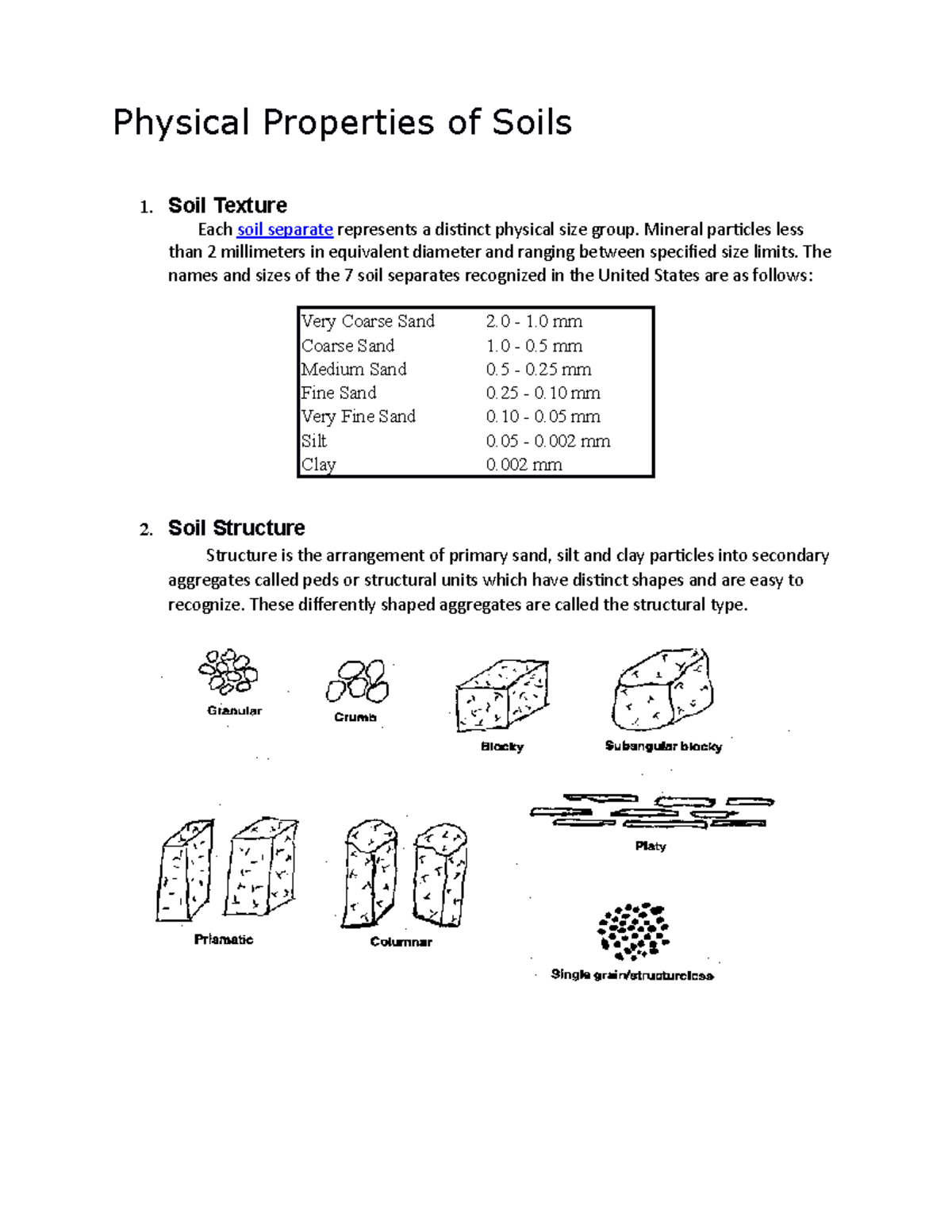 Geotechnical Properties of Soils - Physical Properties of Soils 1. Soil Texture Each soil ...