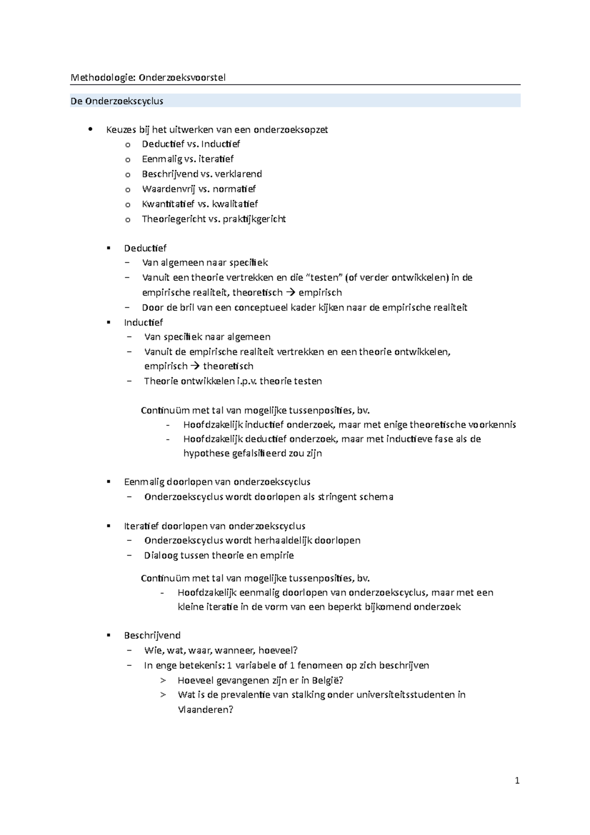 Methodologie onderzoeksvoorstel - Inductief o Eenmalig vs. iteratief o ...
