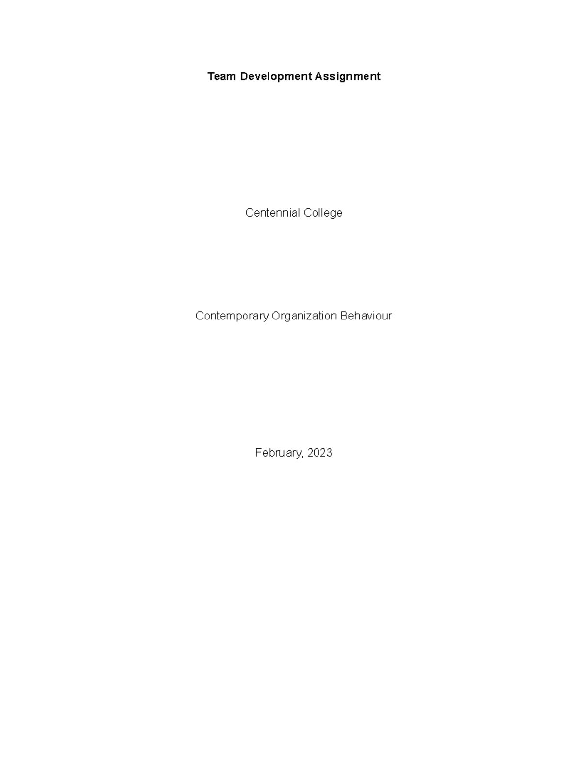 HRPD 702 Team Development Assignment Group 2 - Team Development Assignment Centennial College ...