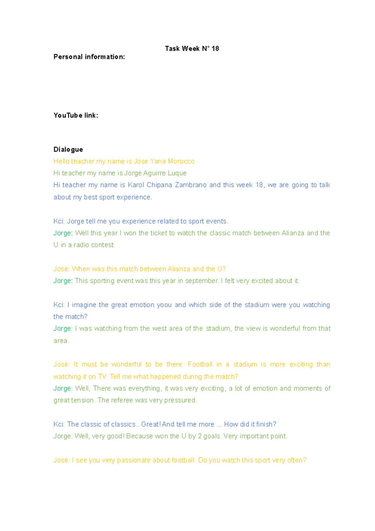 Task Week N° 18 Task Week N° 18 Task Week N° 18 Personal Information Youtube Link Dialogue 