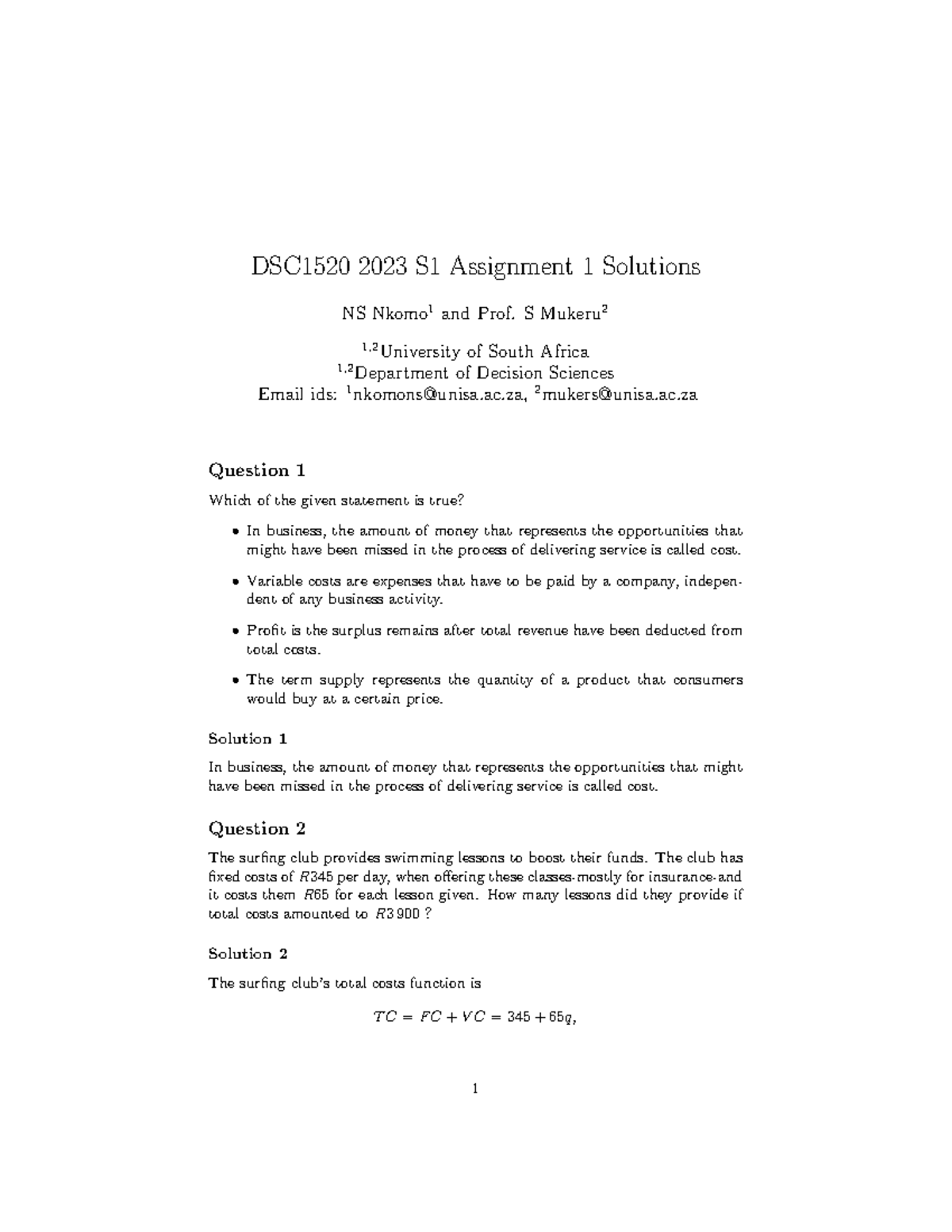 Assignment 1 solutions - DSC1520 2023 S1 Assignment 1 Solutions NS Nkomo 1 and Prof. S Mukeru 2 ...