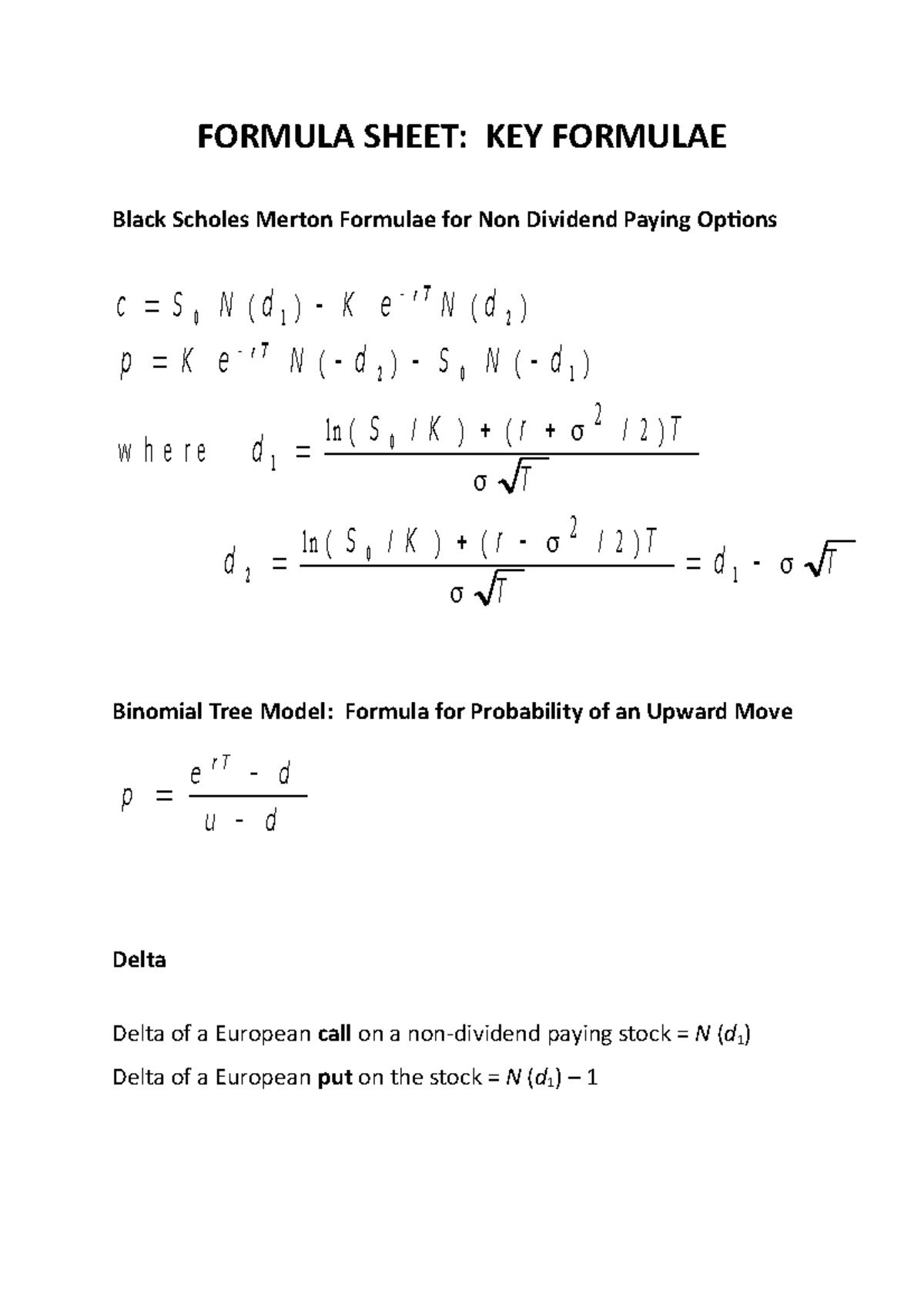 Exam Formula Sheet - Theory of Interest - FORMULA SHEET: KEY FORMULAE Black Scholes Merton ...