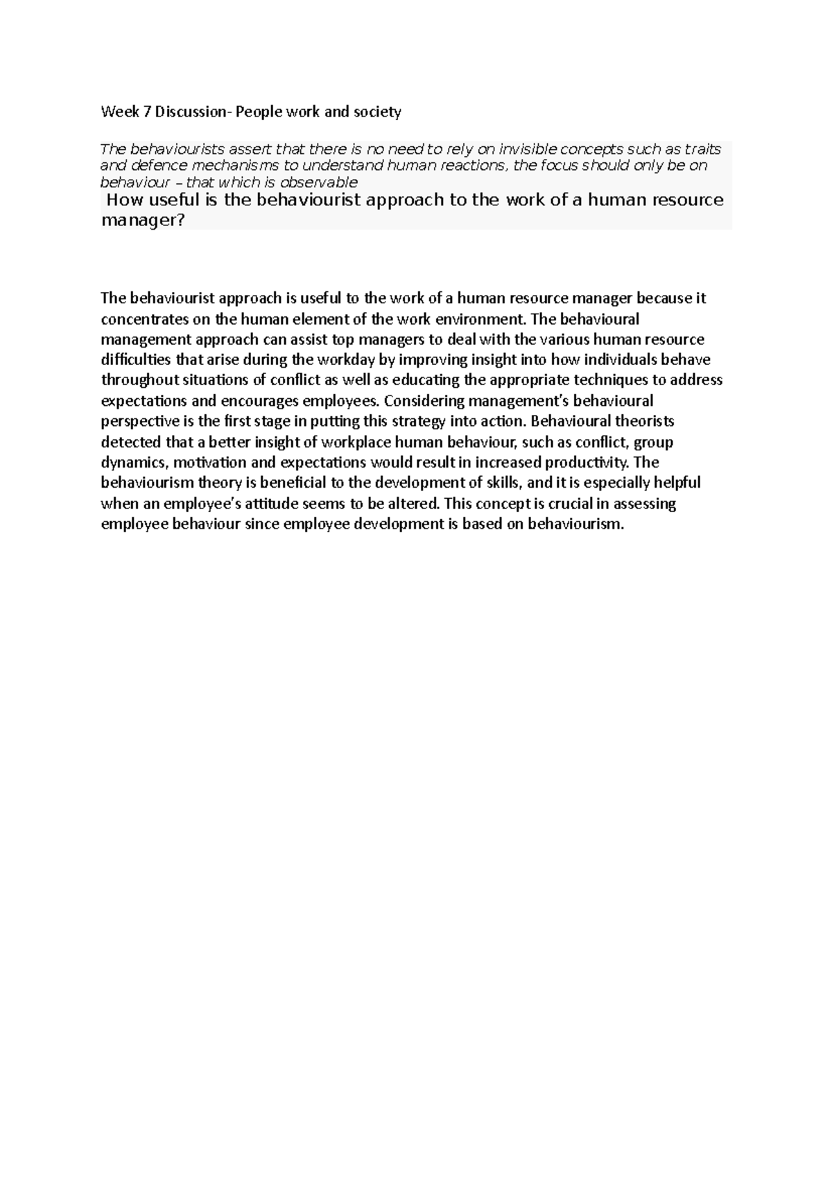 Week 7 Discussion - Week 7 Discussion- People work and society The ...