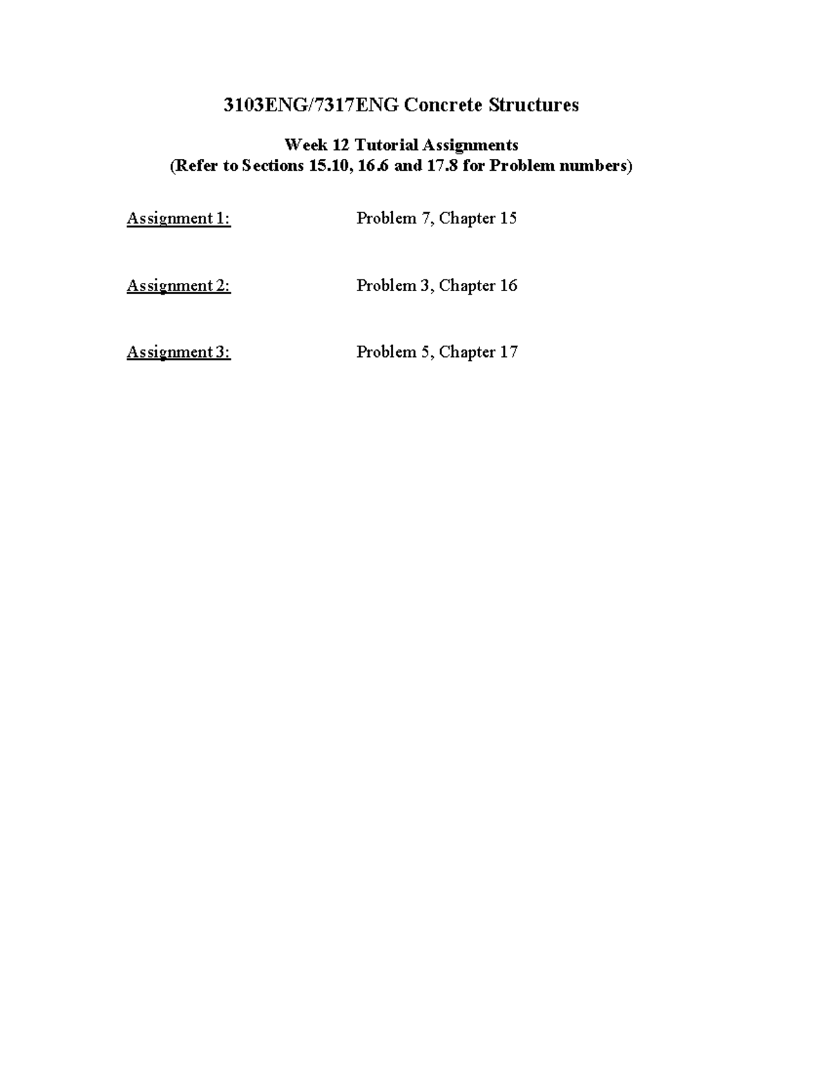 Week 12 Tutorial Assignments 5 - 3103ENG/7317ENG Concrete Structures ...