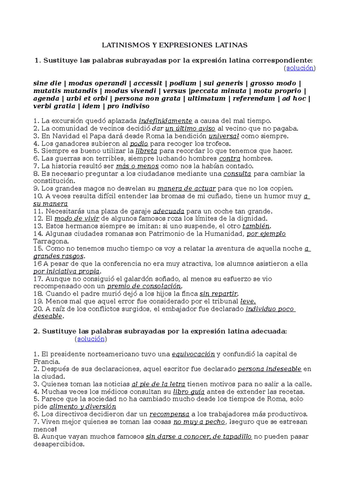Ejercicios-latinismos - LATINISMOS Y EXPRESIONES LATINAS Sustituye las ...