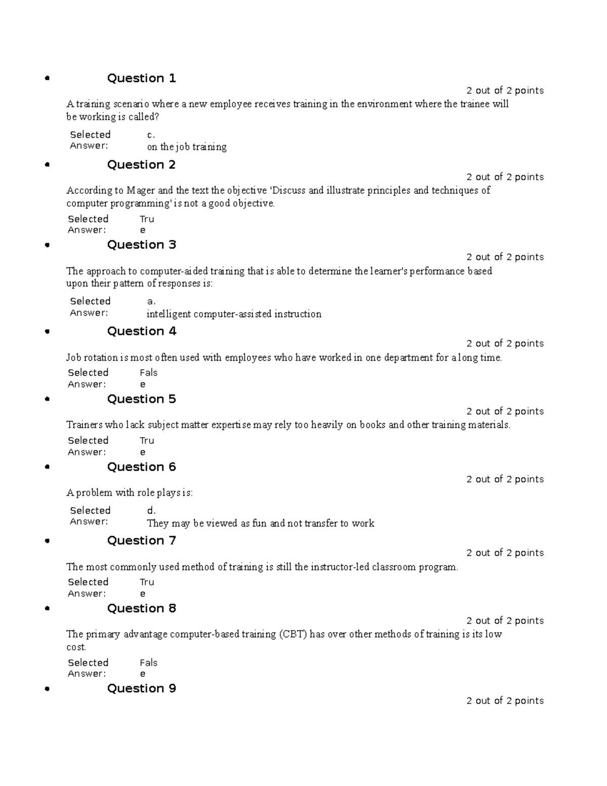 Answers to QUIZ 3 BUSI 644 - Question 1 2 out of 2 points A training ...