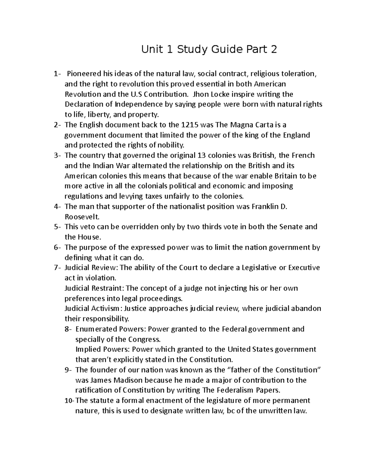 Study guide 2 - idk - Unit 1 Study Guide Part 2 1- Pioneered his ideas ...