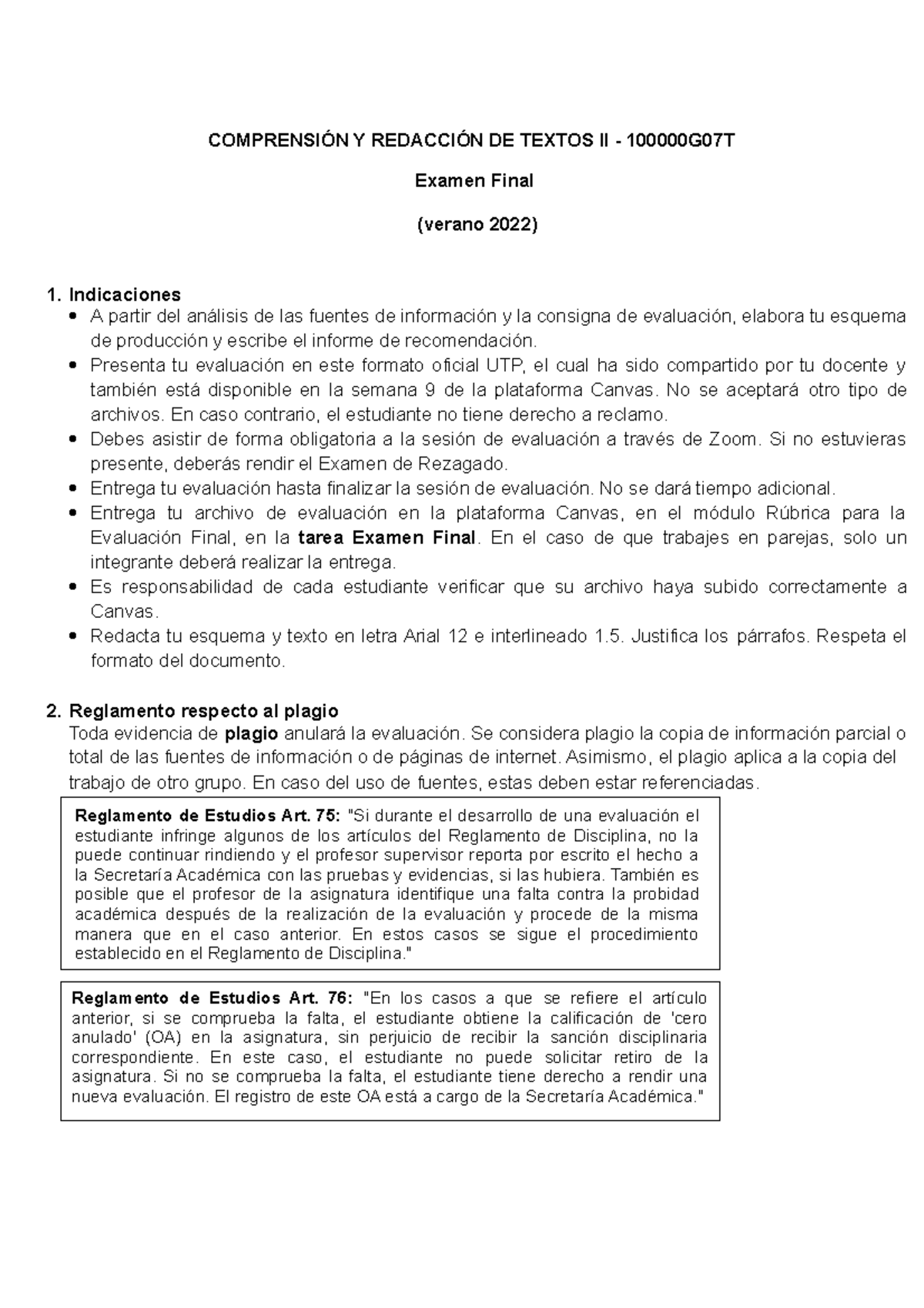 Examen final redaccion - COMPRENSIÓN Y REDACCIÓN DE TEXTOS II - 100000G07T Examen Final (verano ...