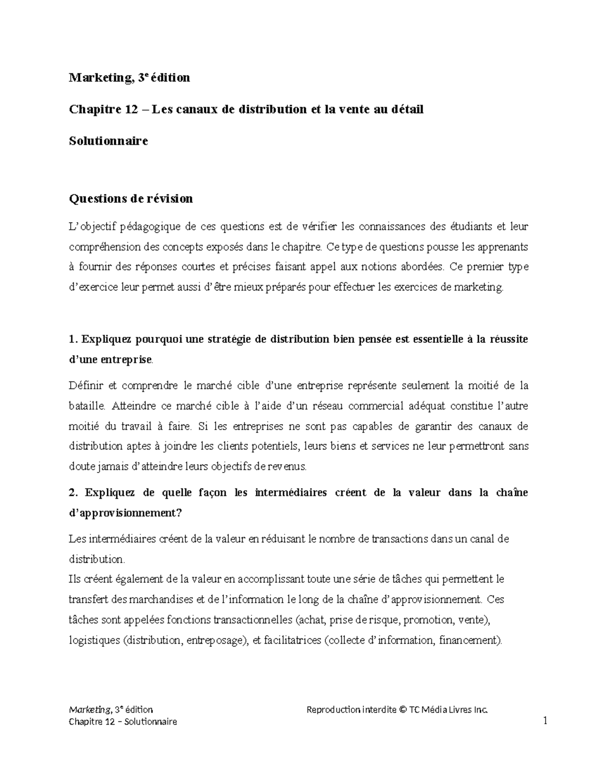 Ch12 solutionnaire manuel 1592400778 - Marketing, 3 e édition Chapitre 12 – Les canaux de - Studocu