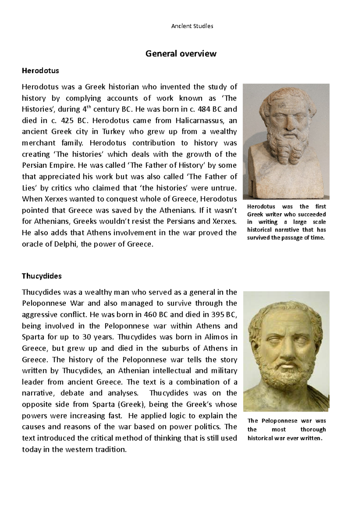 Reshma Matta General overview - Ancient Studies General overview Herodotus Herodotus was a Greek ...
