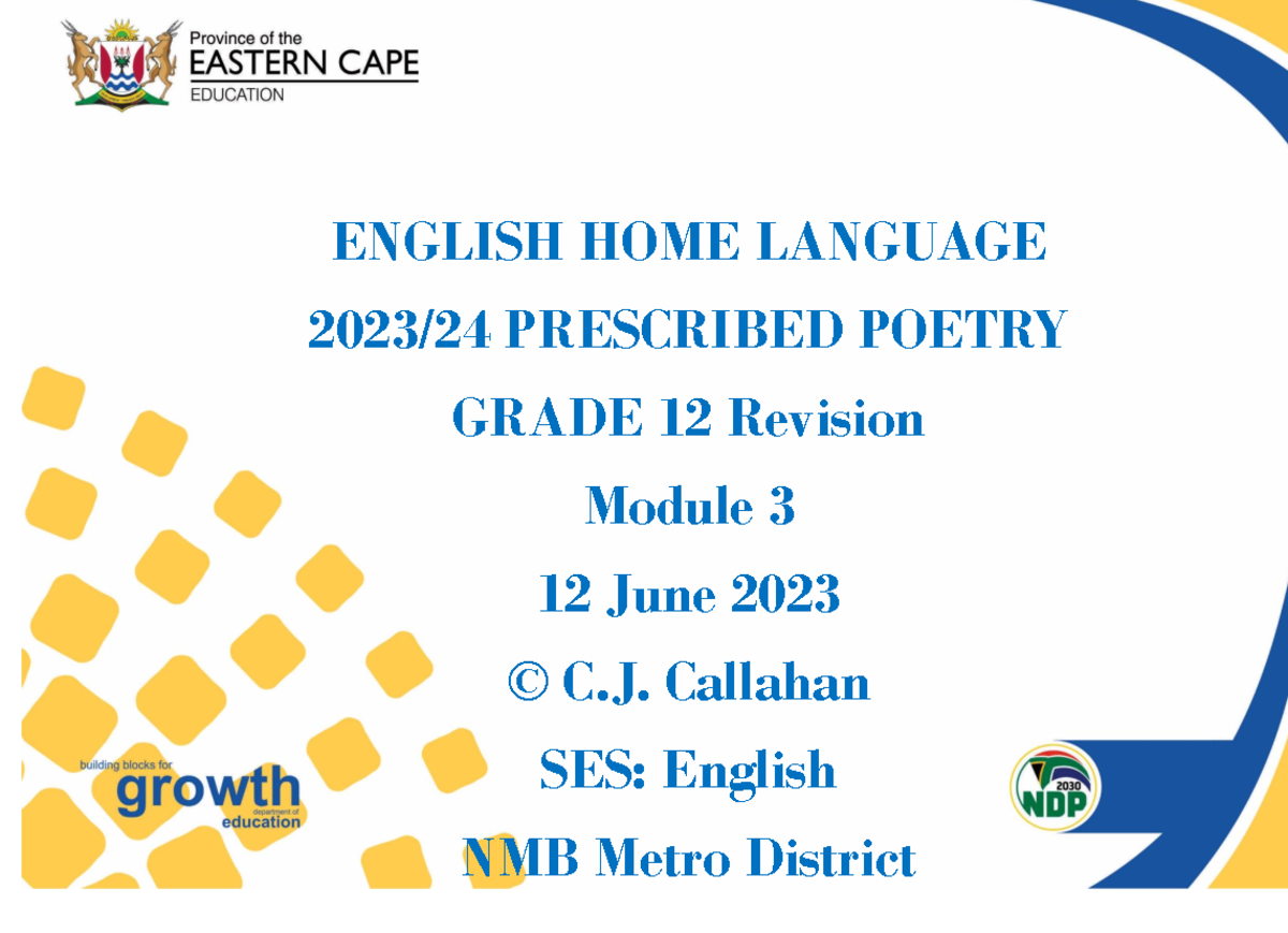 EHL Poetry Grade 12 Module 3 - ENGLISH HOME LANGUAGE 2023/24 PRESCRIBED ...