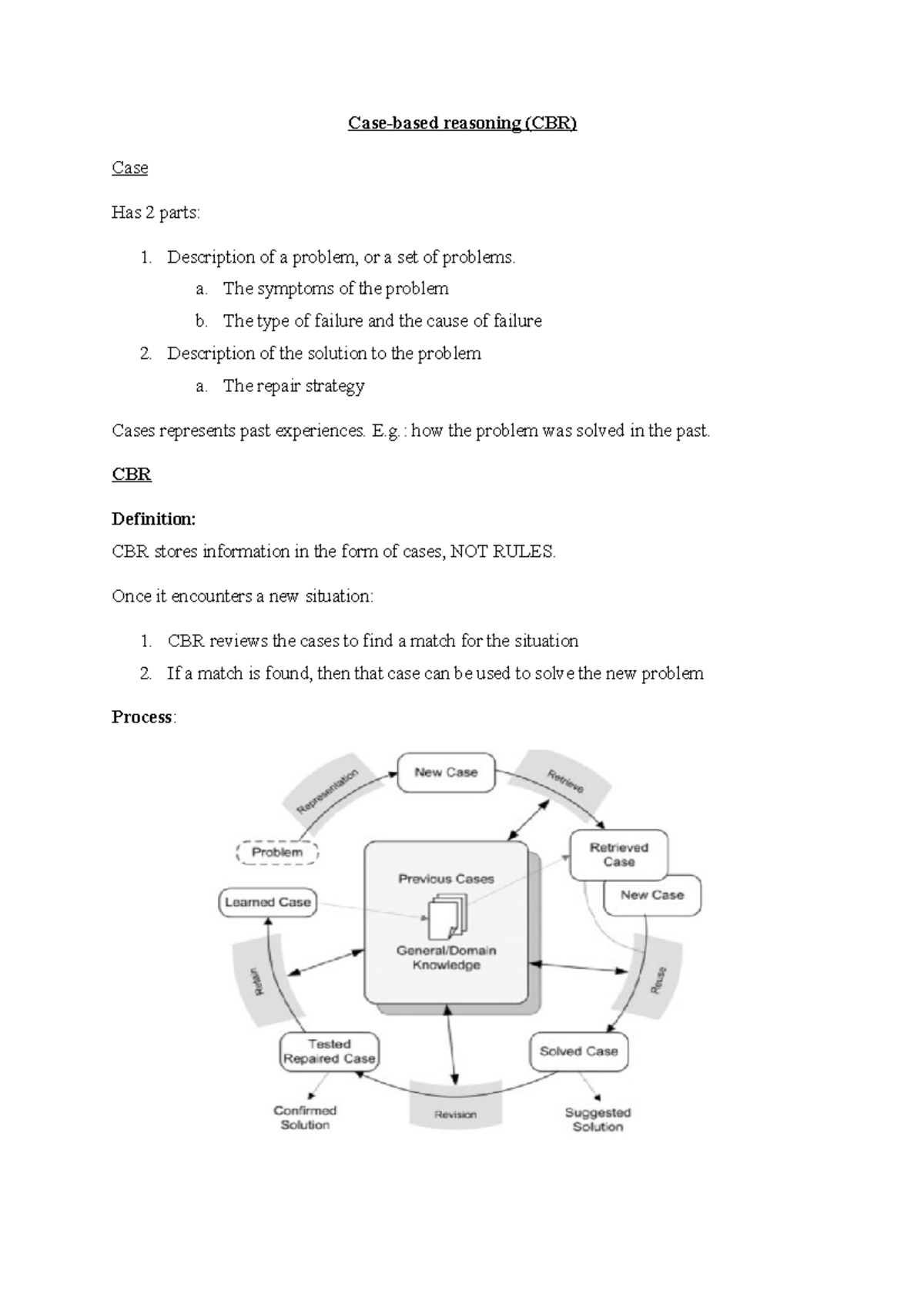 Week 4 CBR - Case based reasoning - Case-based reasoning (CBR) Case Has 2 parts: Description of ...