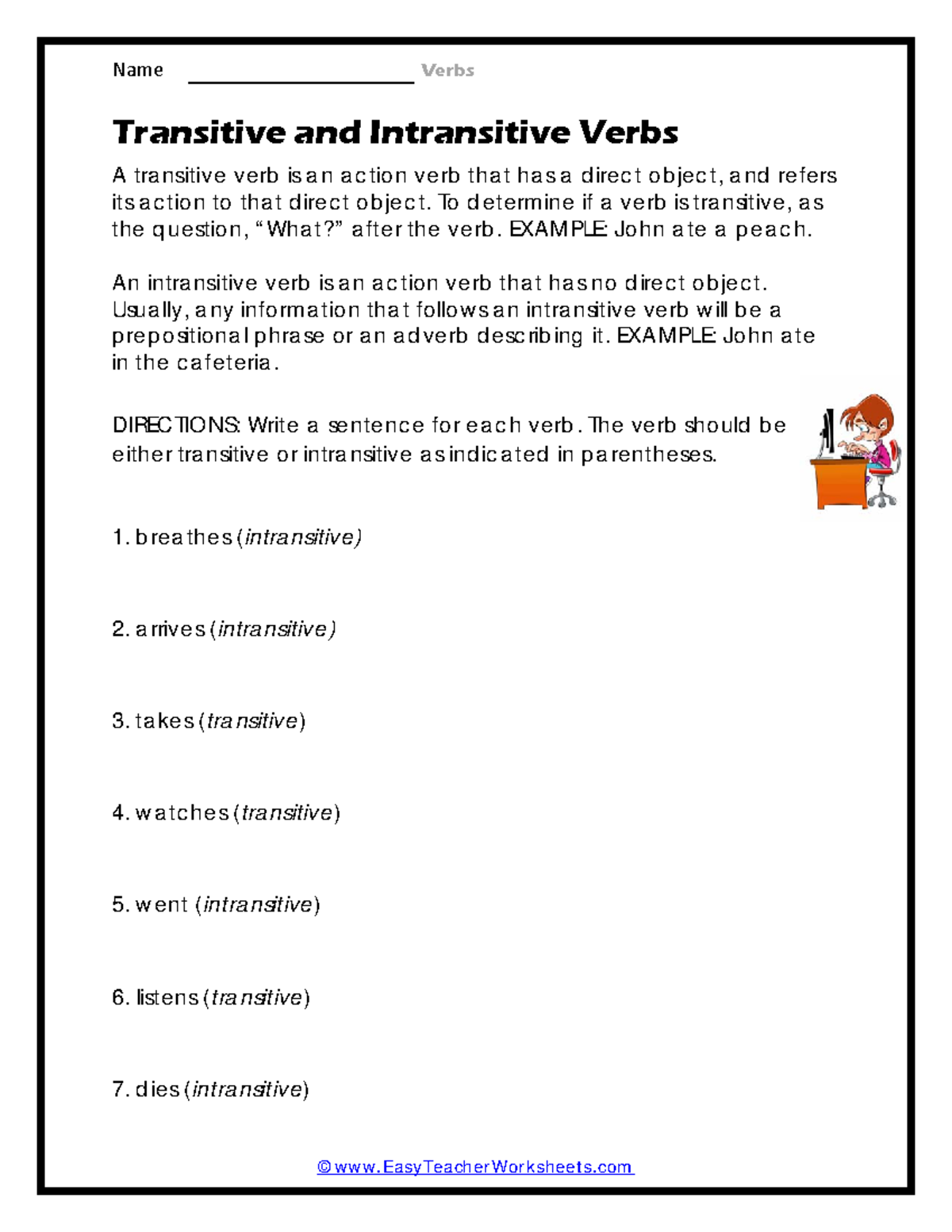 Transitive and intranitive verbs - Name Verbs ©EasyTeacherWorksheets ...