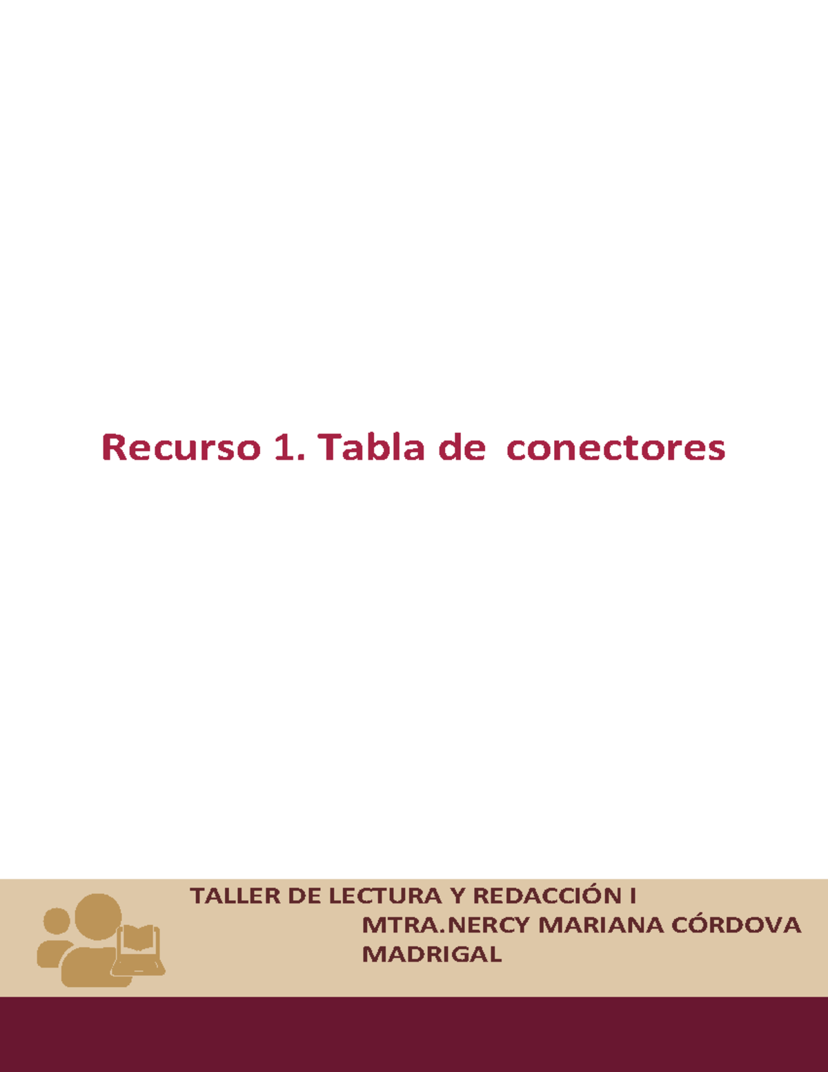 Bloque III- Recursos PARA LA Redacción-MTRA Nercy - Recurso 1. Tabla de ...