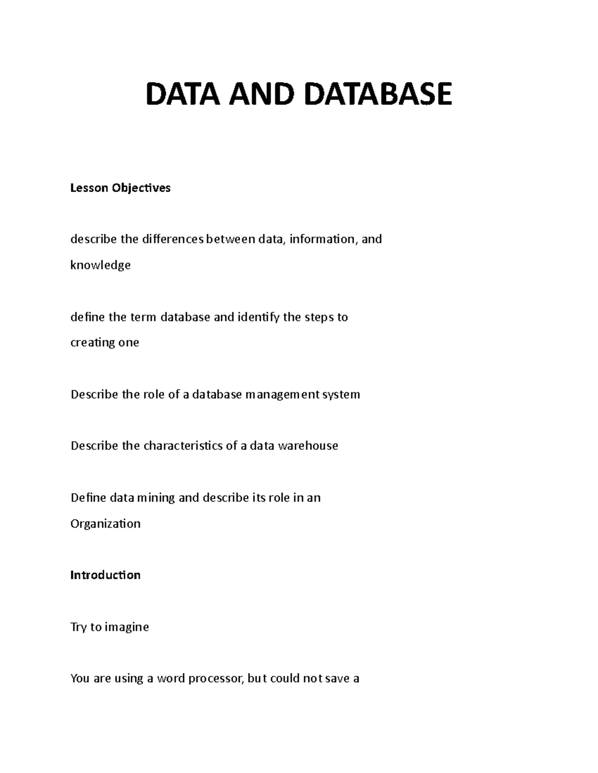 DATA AND Database - DATA AND DATABASE Lesson Objectives describe the ...