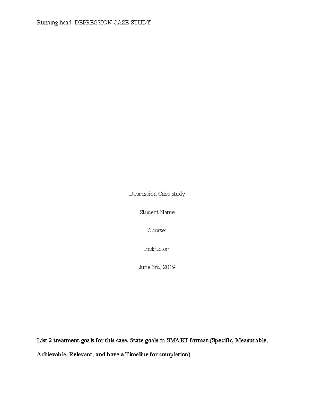 Depression b - Running head: DEPRESSION CASE STUDY Depression Case ...