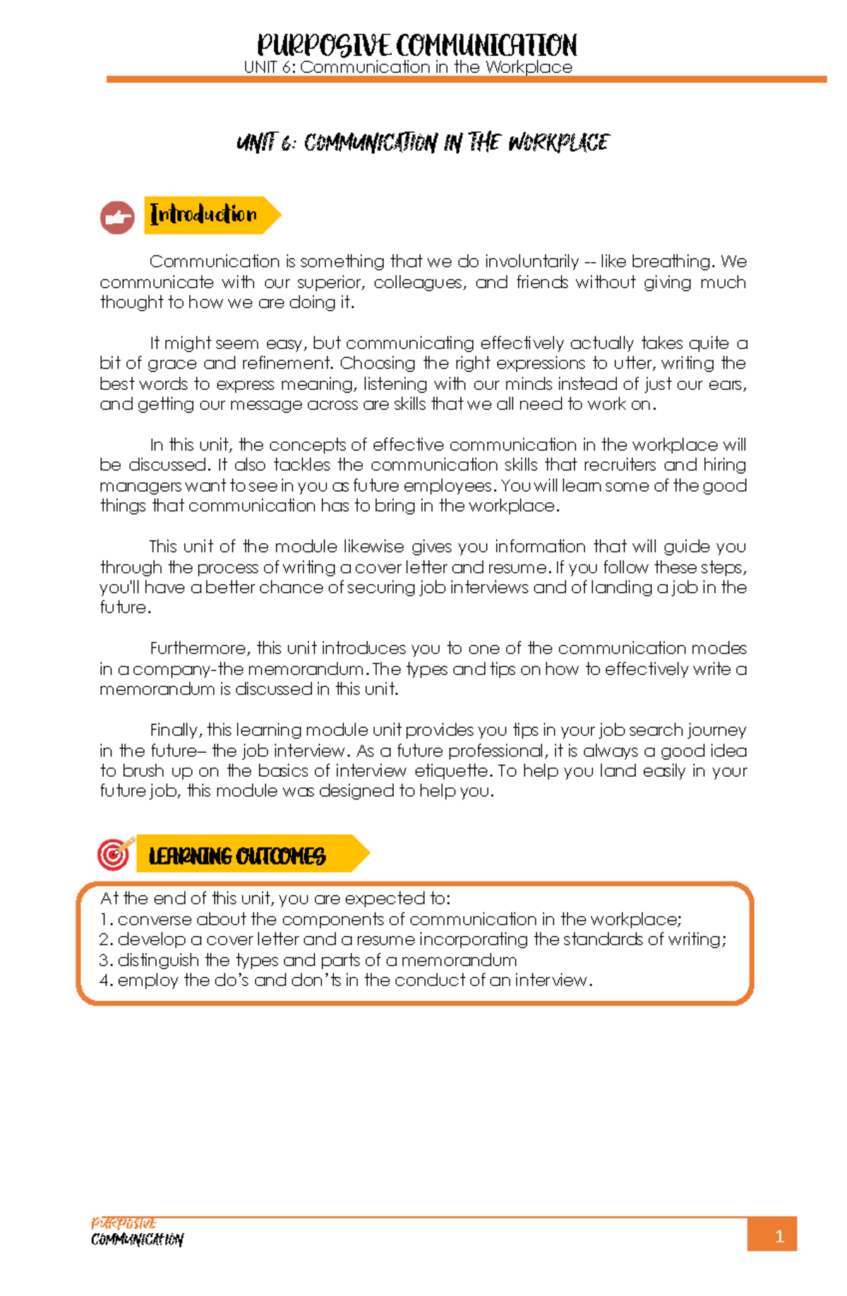 Purcom - UNIT 6 - UNIT 6: Communication in the Workplace Workplace communication is the process ...