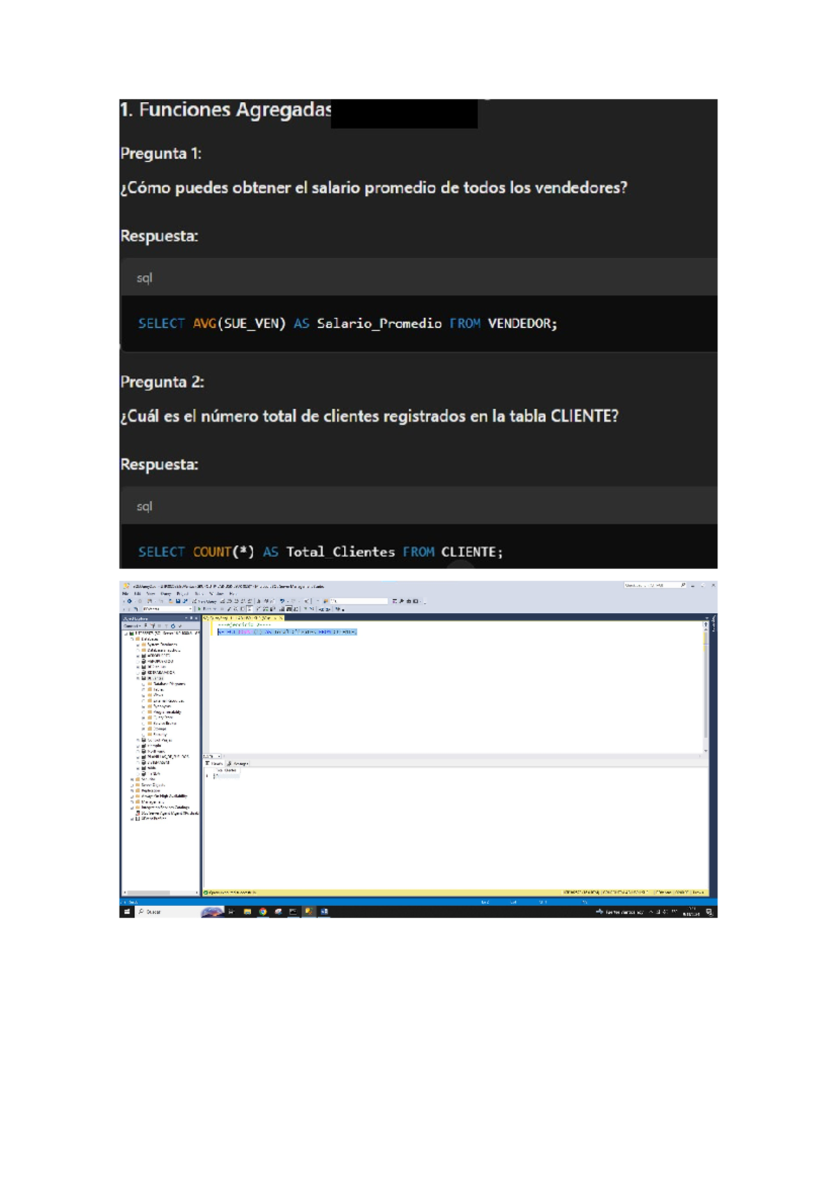 Base de datos Semana 13 - Ejercicios. 1. Funciones Agregadas Básicas de SQL Pregunta 1: ¿Cómo ...