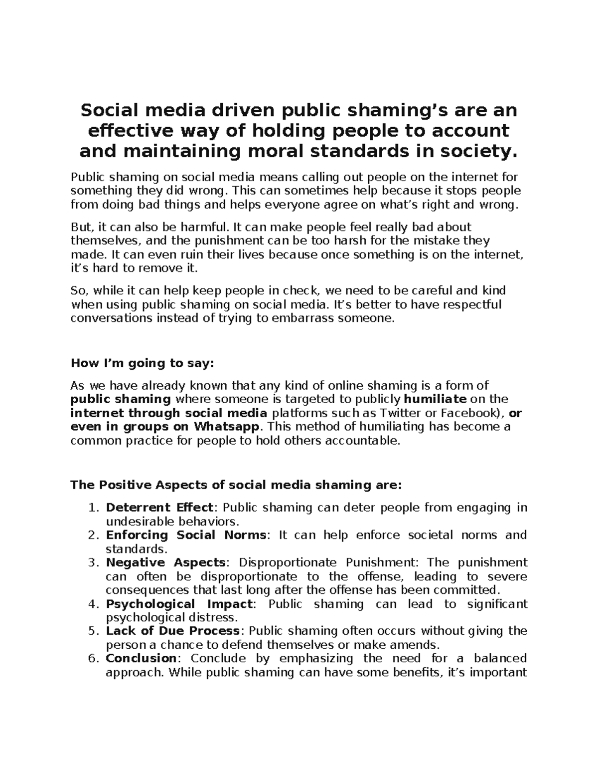 My opinions for panel debate - Social media driven public shaming’s are ...
