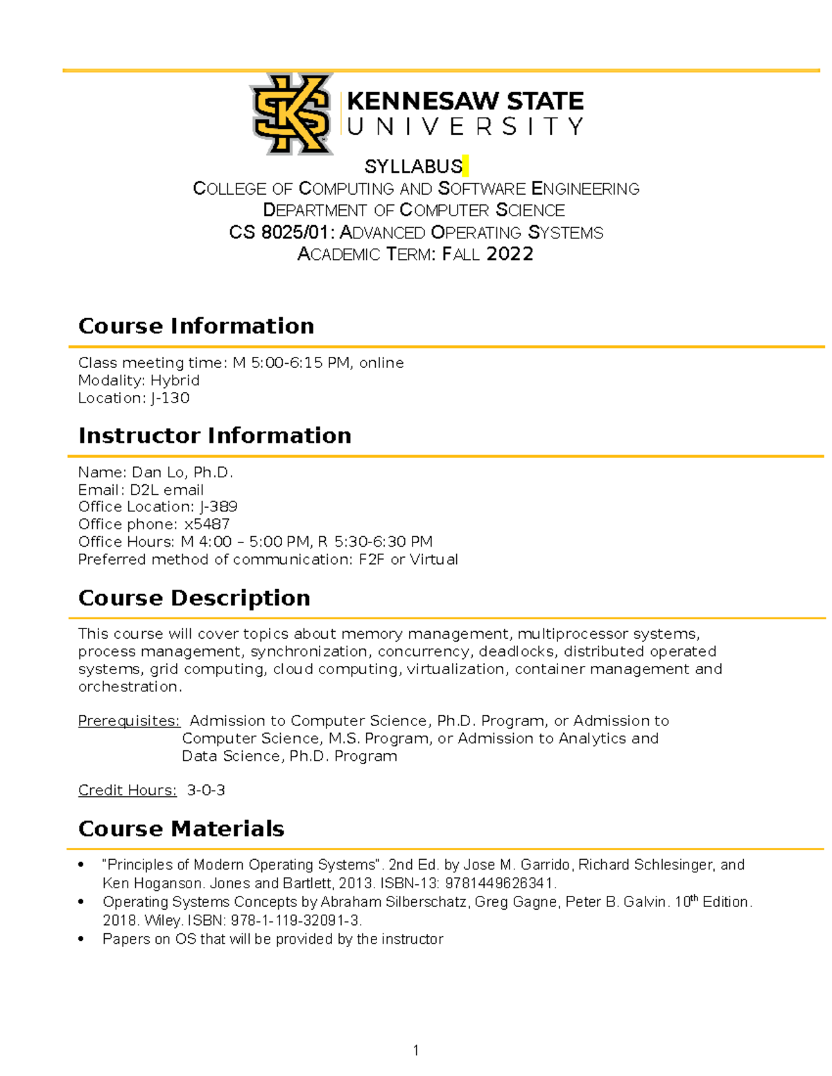 Fa22CS8025s01-Syllabus DLo - SYLLABUS COLLEGE OF COMPUTING AND SOFTWARE ENGINEERING DEPARTMENT ...