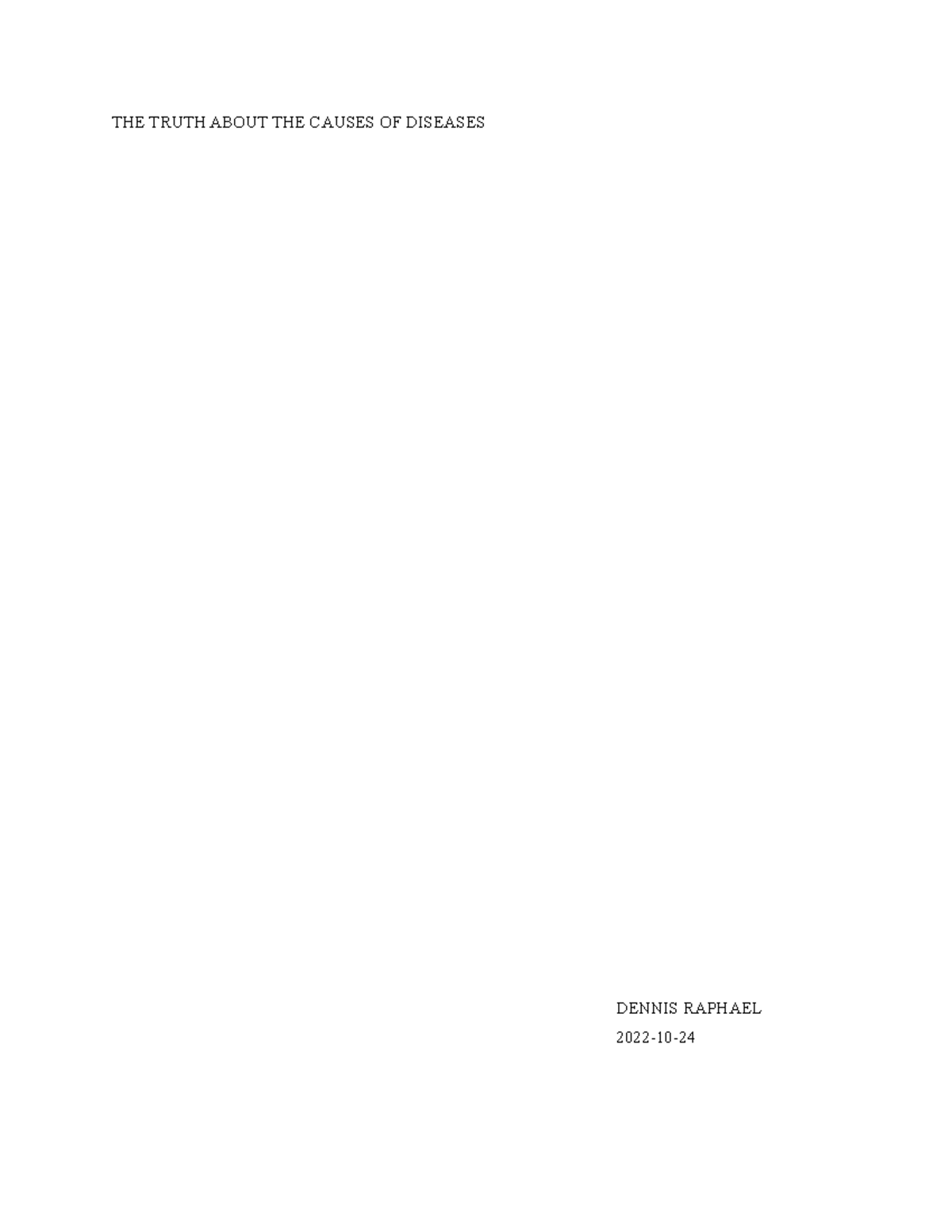 THE Truth About THE Causes OF Diseases - THE TRUTH ABOUT THE CAUSES OF ...